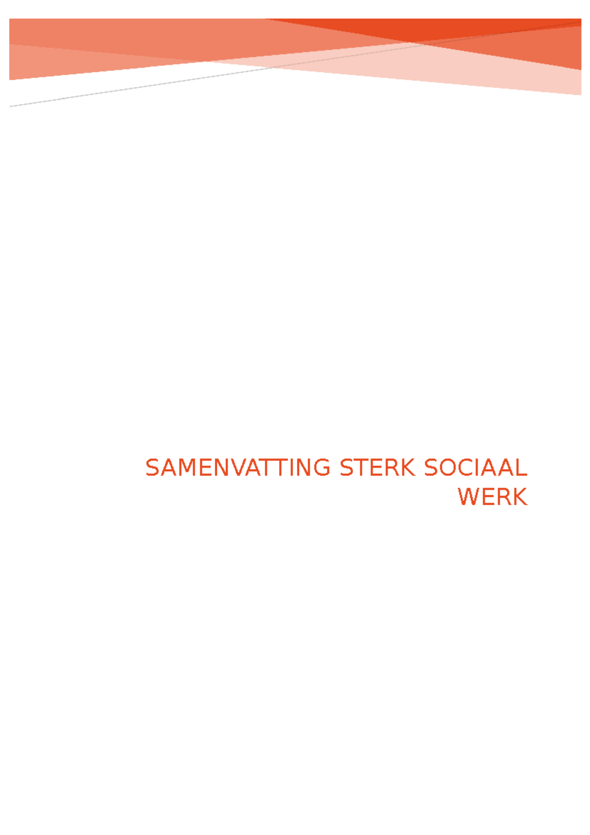 Samenvatting sterk sociaal werk[ 1974] - SAMENVATTING STERK SOCIAAL ...