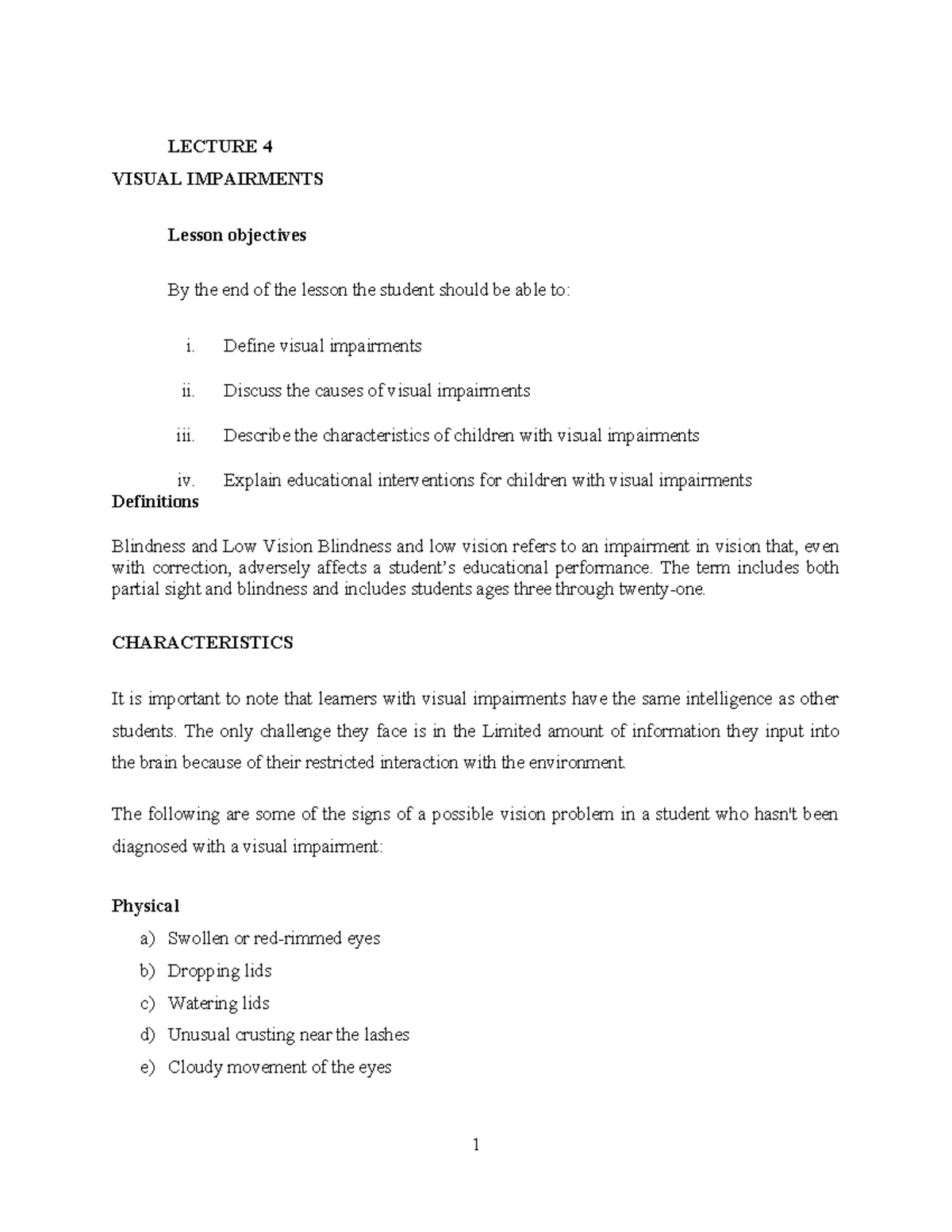 ESN 100 Lecture FOUR - ESN 100 - LECTURE 4 VISUAL IMPAIRMENTS Lesson objectives By the end of ...