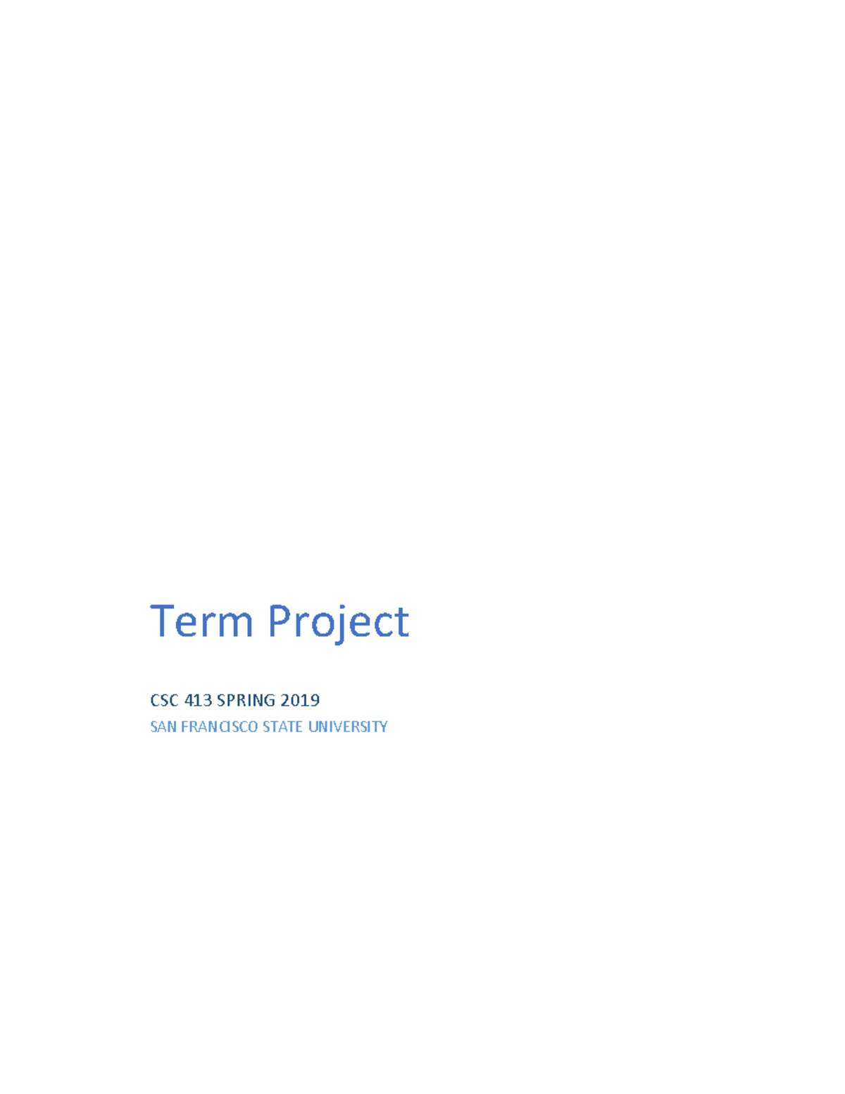 Term Project 2019 (1) - Term Project CSC 413 SPRING 2019 SAN FRANCISCO ...