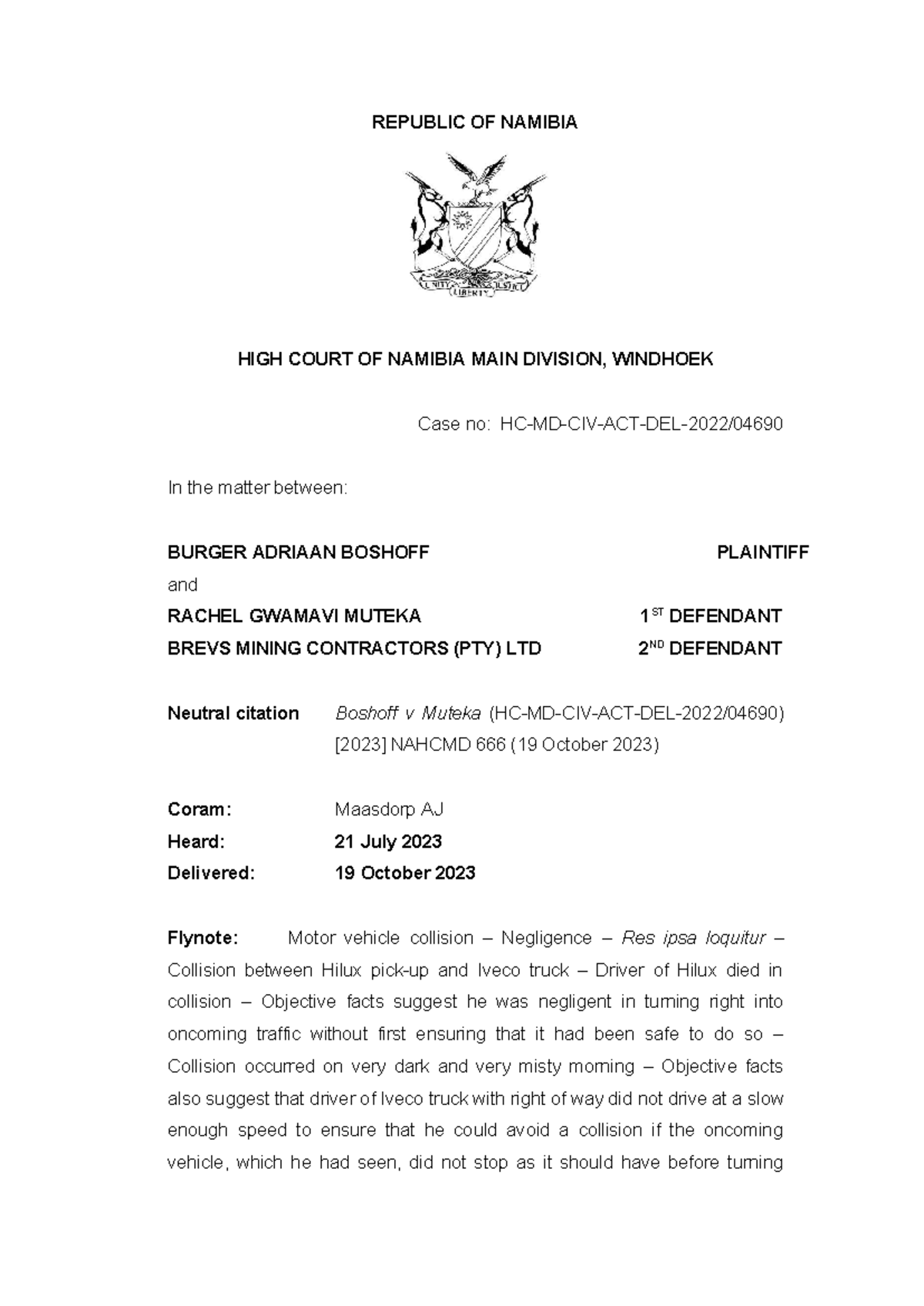 Boshoff v Muteka and Another ( Hcmdcivactdel 202204690) 2023 Nahcmd 666 ...
