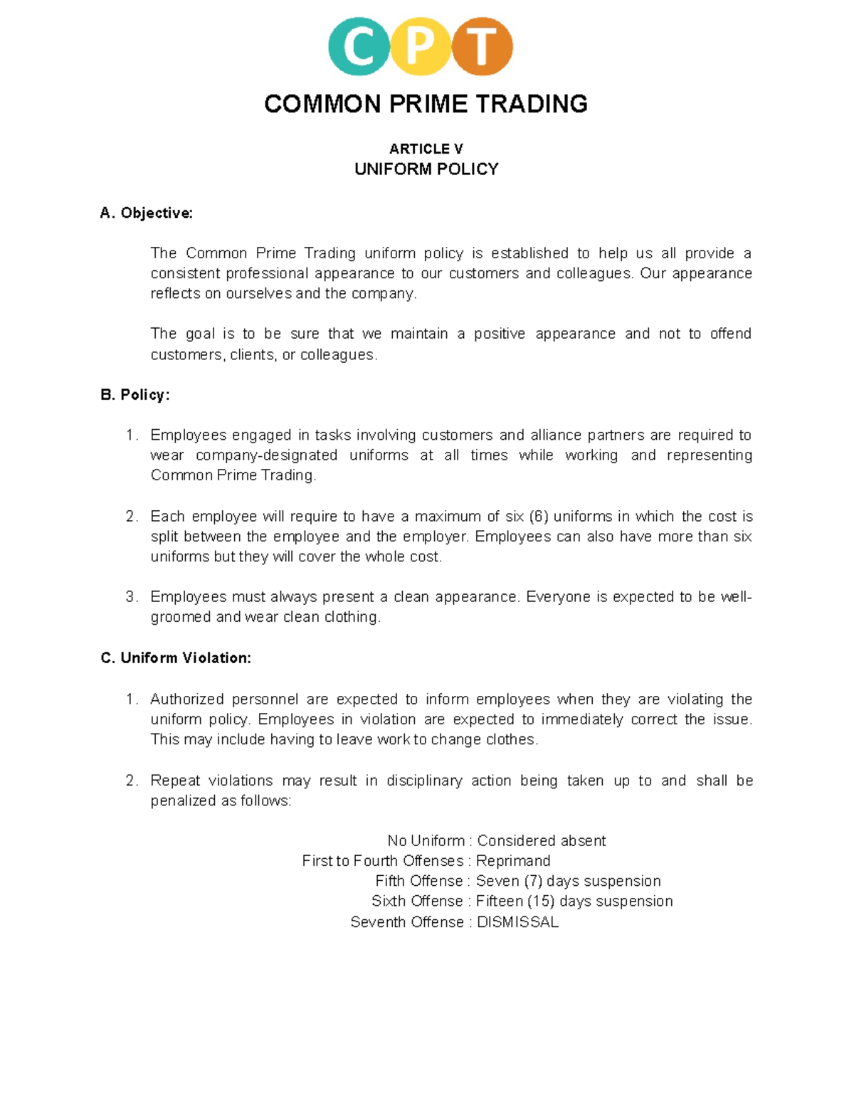 Uniform Policy - COMMON PRIME TRADING ARTICLE V UNIFORM POLICY A ...