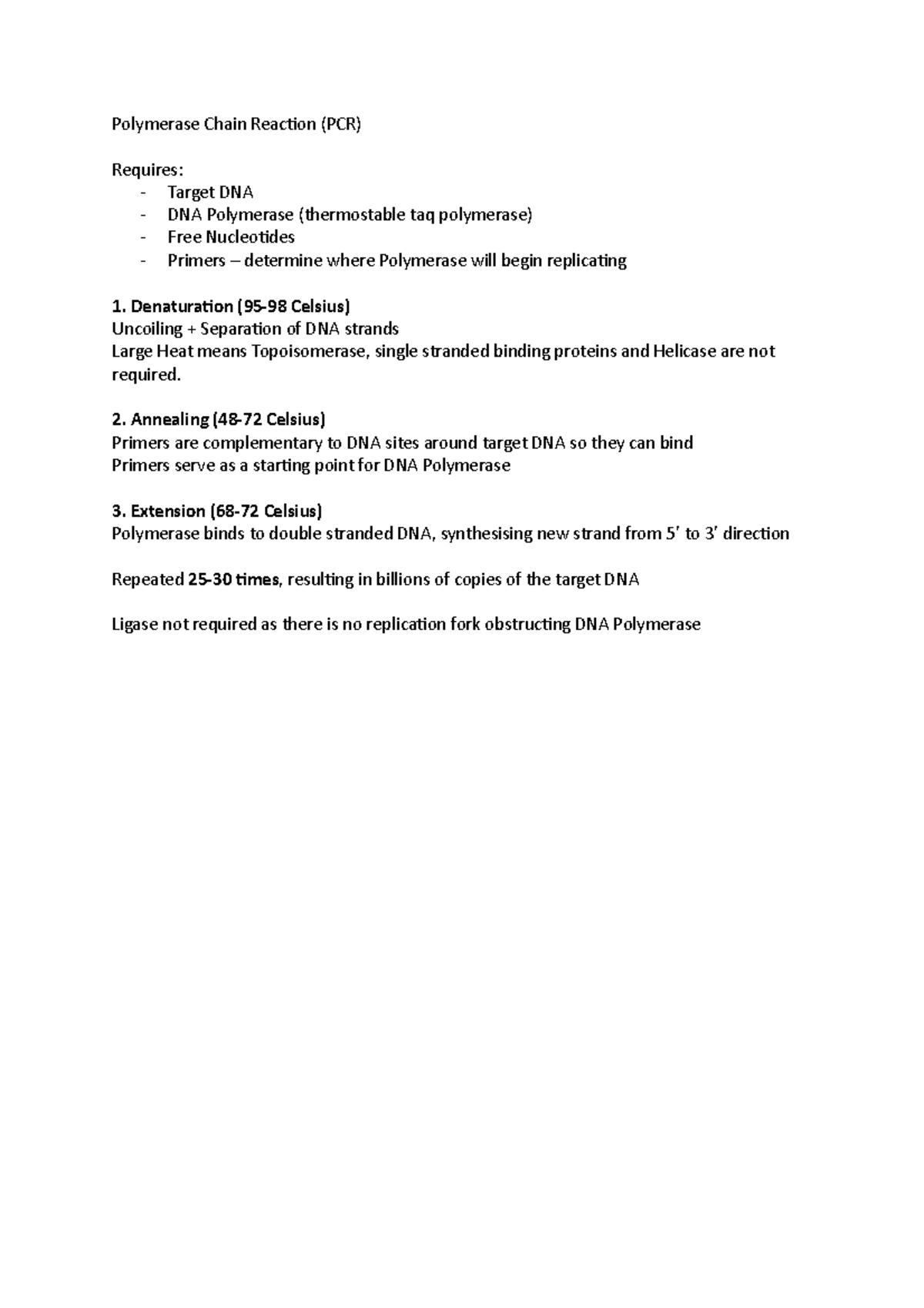 Polymerase Chain Reaction - Denaturation (95-98 Celsius) Uncoiling ...