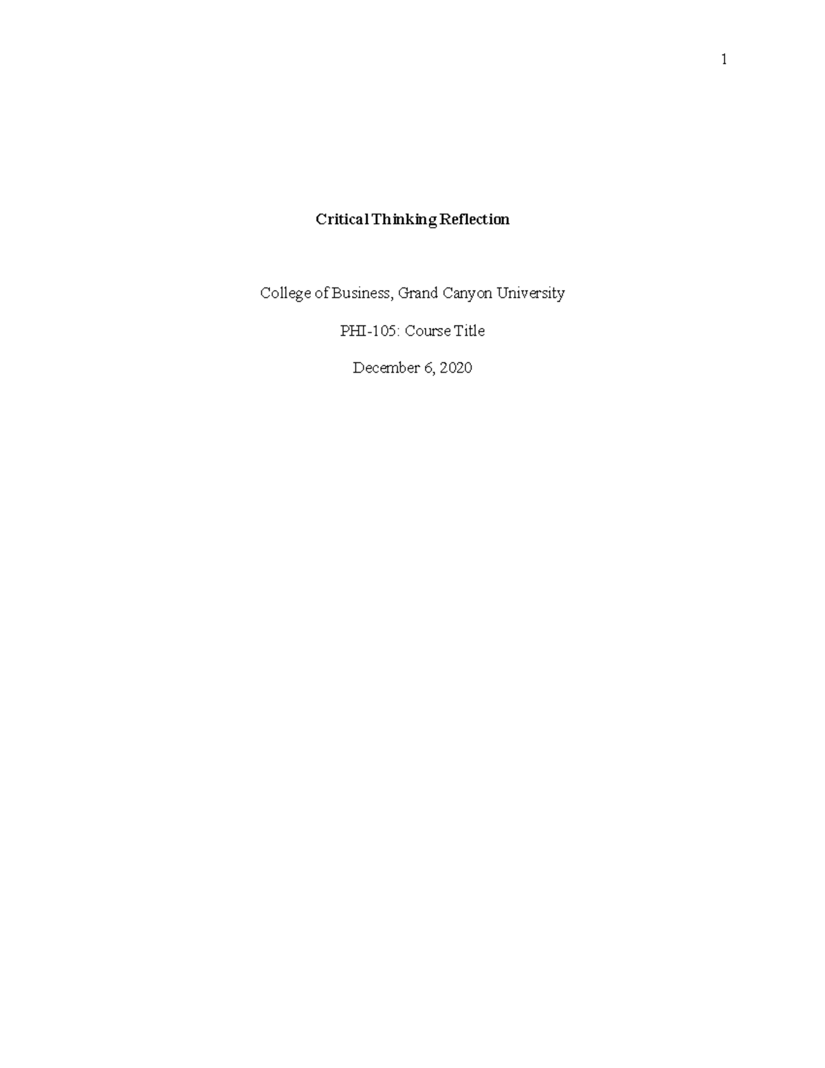 W1 - Critical Thinking - Grade: A - Critical Thinking Reflection ...