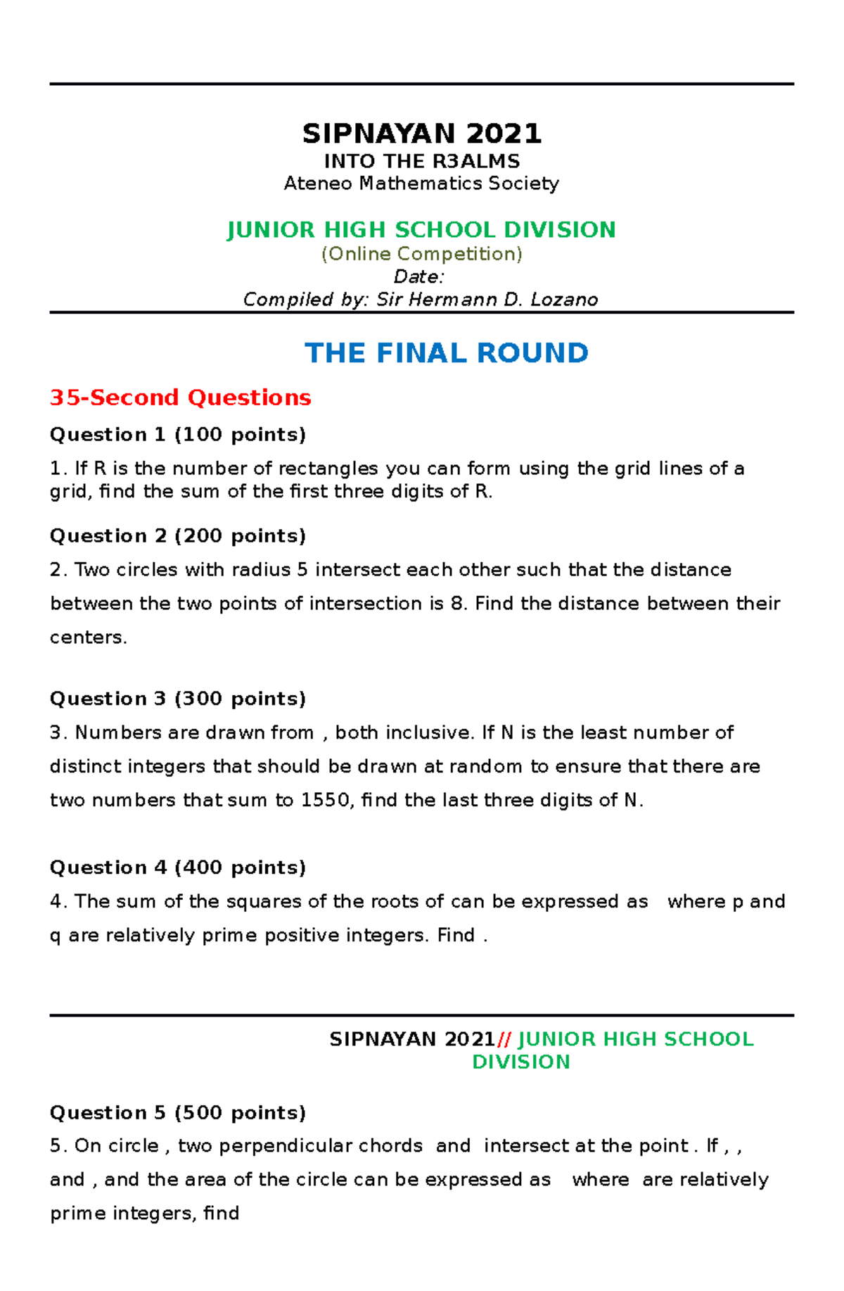 Sipnayan 2021 - math quiz - SIPNAYAN 2021 INTO THE R3ALMS Ateneo Mathematics Society JUNIOR HIGH ...