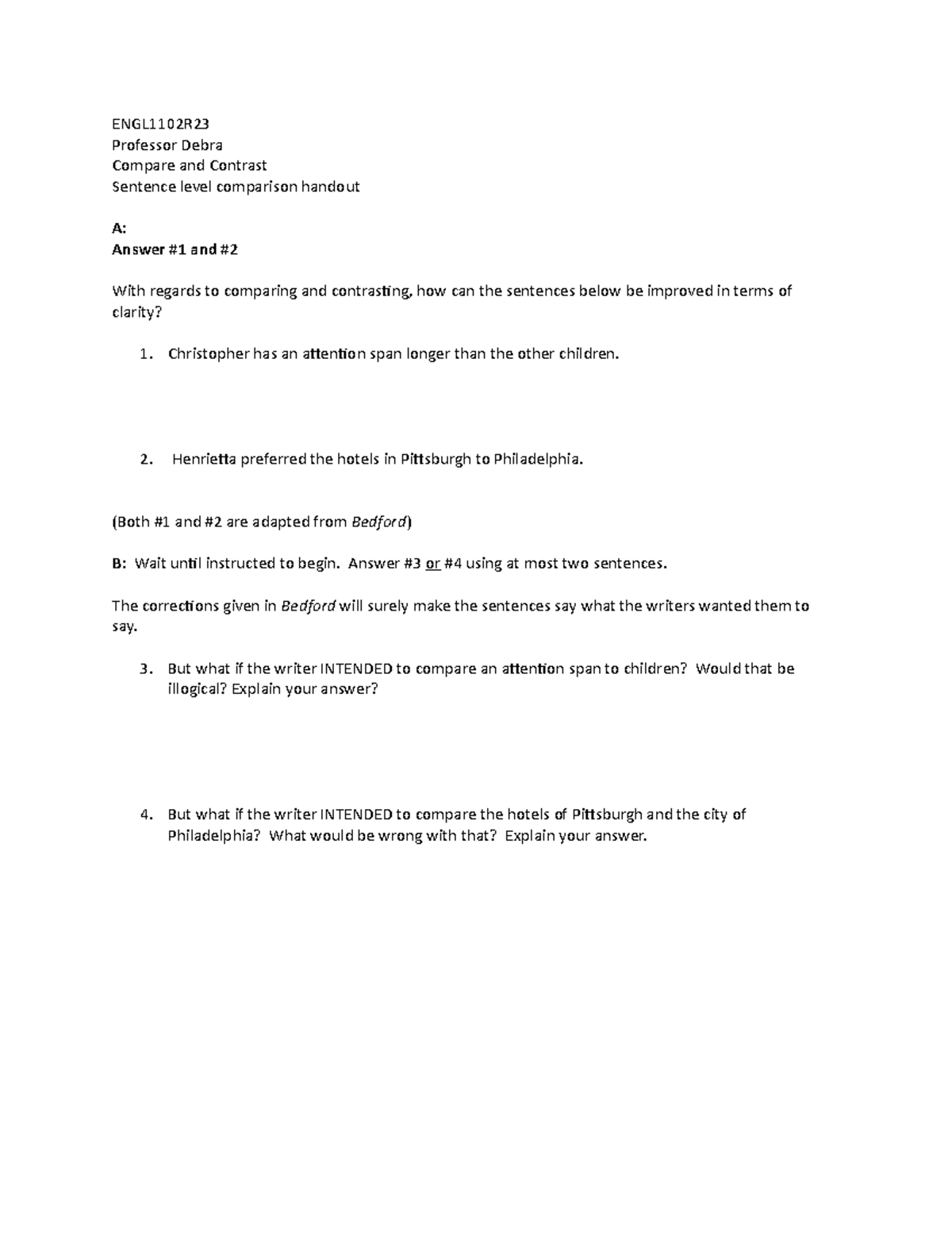 Compare and Contrast thinking assignment - ENGL1102R Professor Debra ...