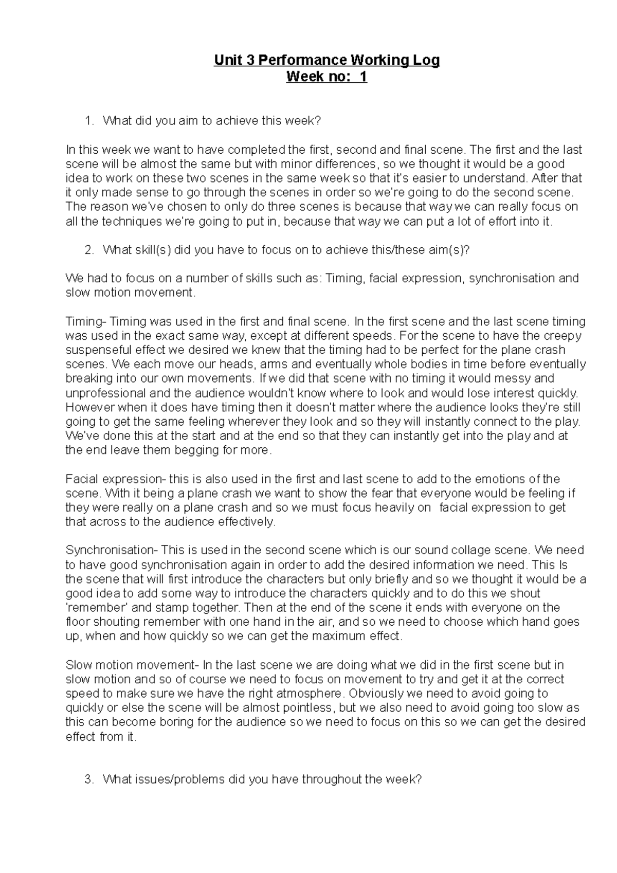 Unit 3 weekly rehearsal log - Unit 3 Performance Working Log Week no: 1 ...