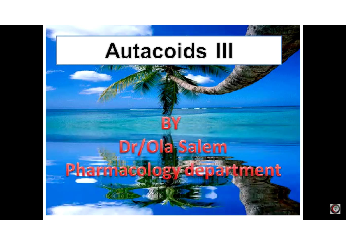 W10 Autacoids 3 - Pharmacology - Studocu