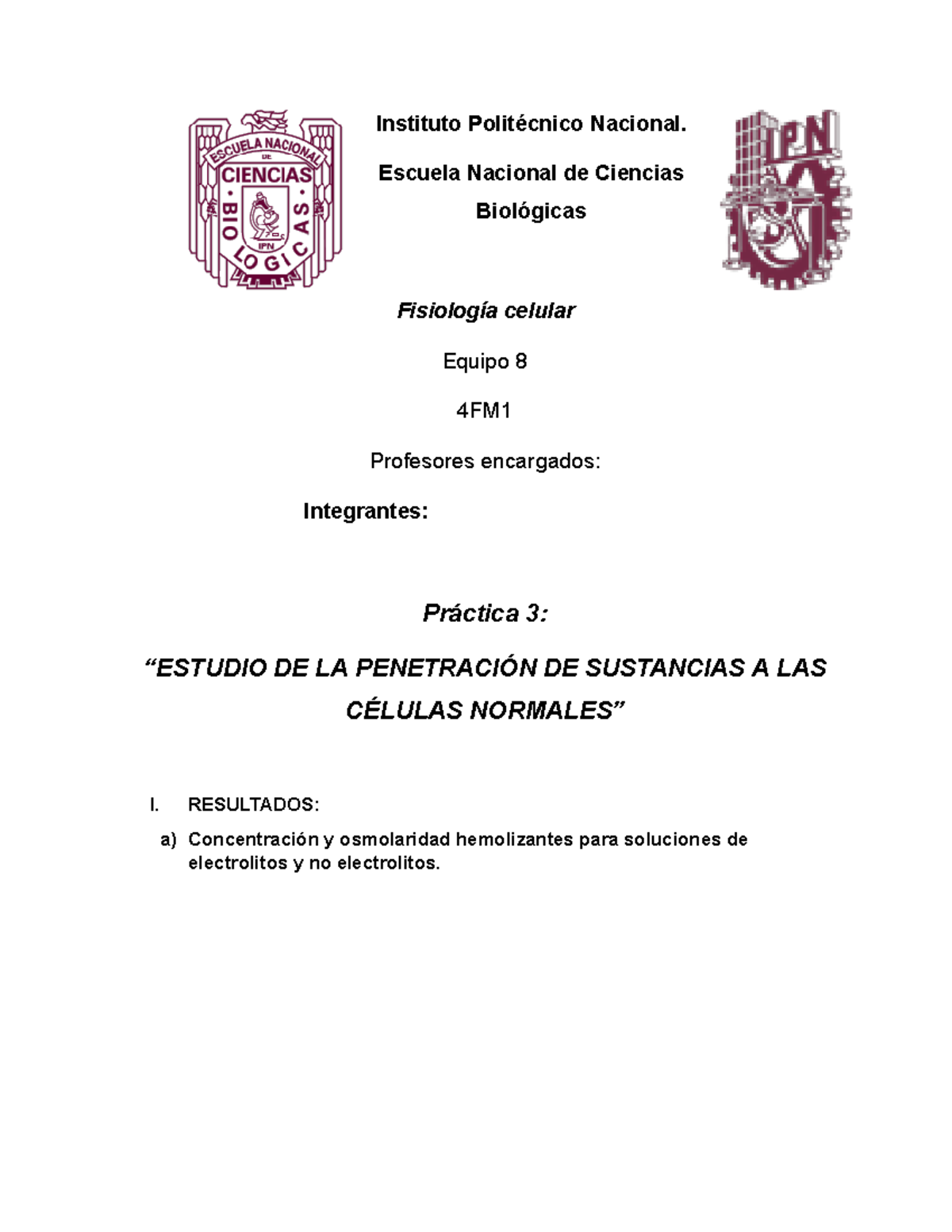 Equipo 8. Práctica 3. 4FM1 - Instituto Politécnico Nacional. Escuela Nacional de Ciencias ...