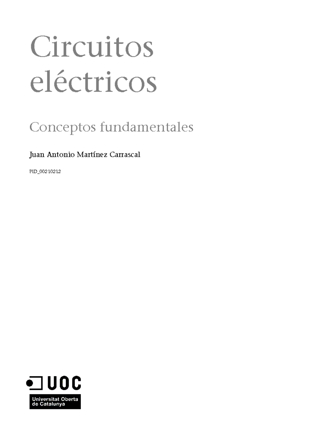 Circuitos electricos - Apunts 1 - Circuitos eléctricos Conceptos fundamentales Juan Antonio ...