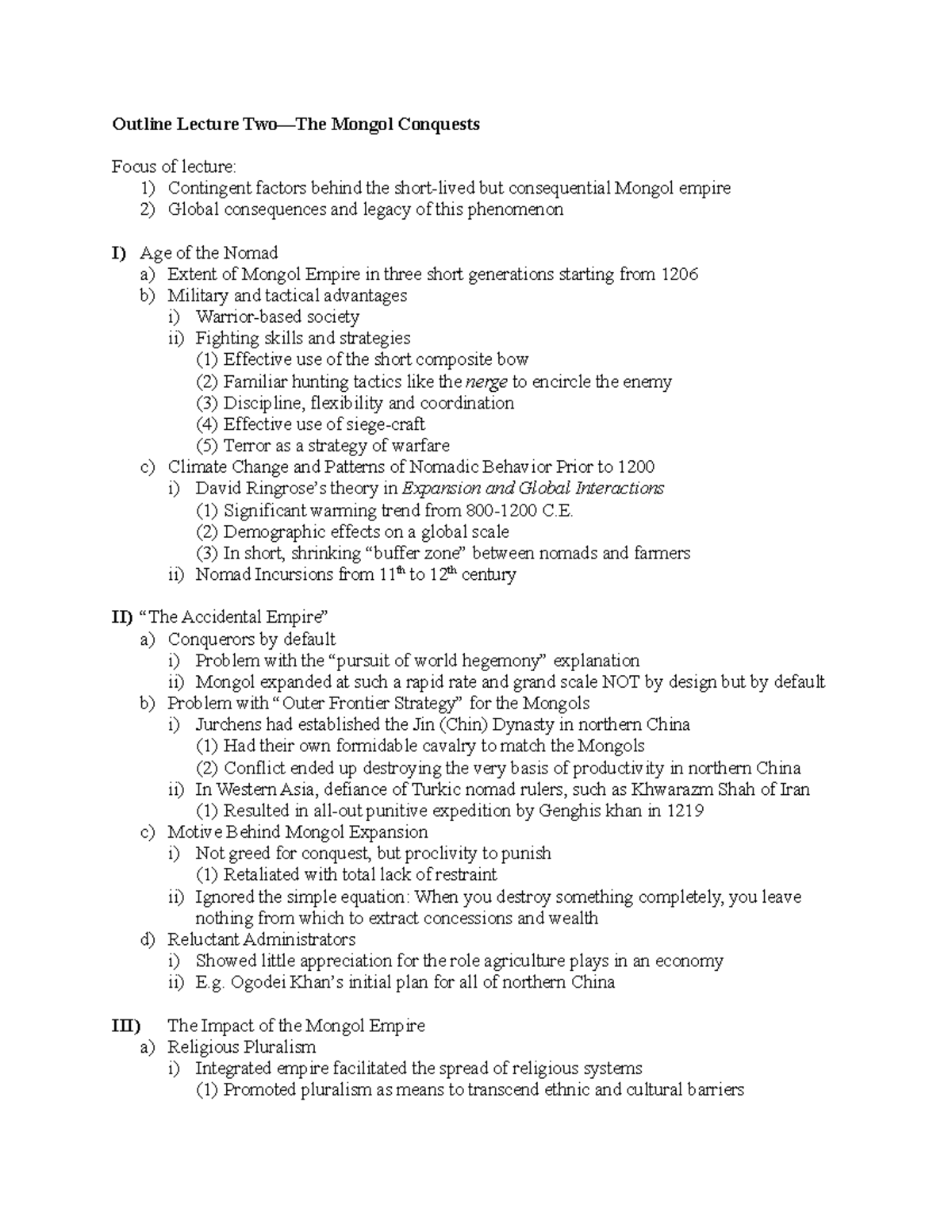 Lecture Outlines - Outline Lecture Two—The Mongol Conquests Focus of lecture: 1) Contingent ...