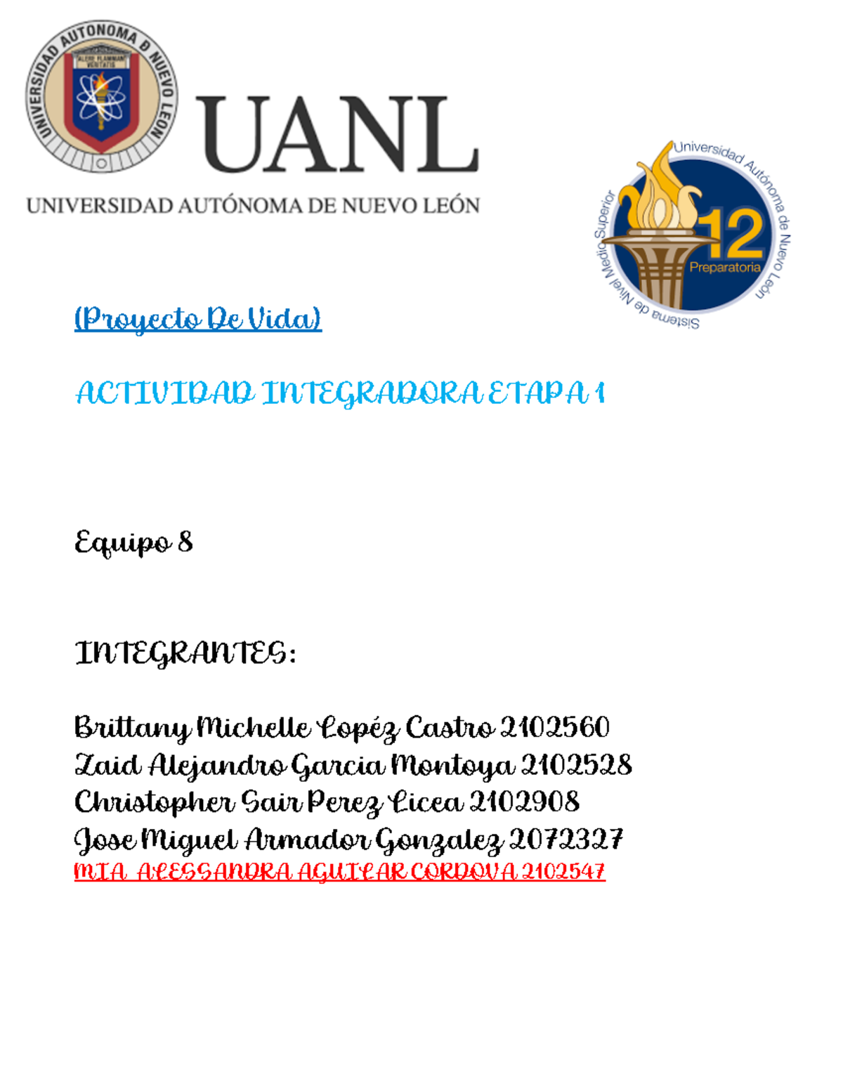 E8 EV1 Provi - ninguna - (Proyecto De Vida) ACTIVIDAD INTEGRADORA ETAPA Equipo Brittany Michelle ...