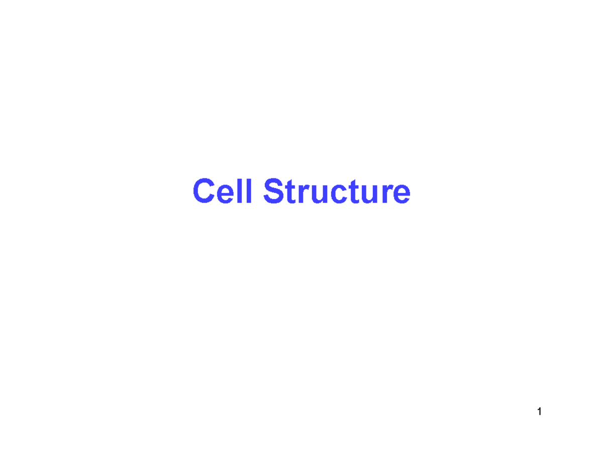 Lecture 3 - Cell Structure - Cell Structure Cells Cells were discovered ...