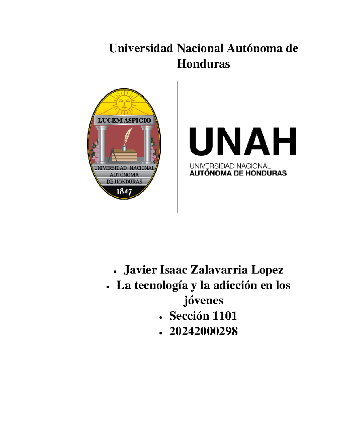 Universidad Nacional Autónoma de Honduras 1 - Universidad Nacional Autónoma de Honduras Javier ...