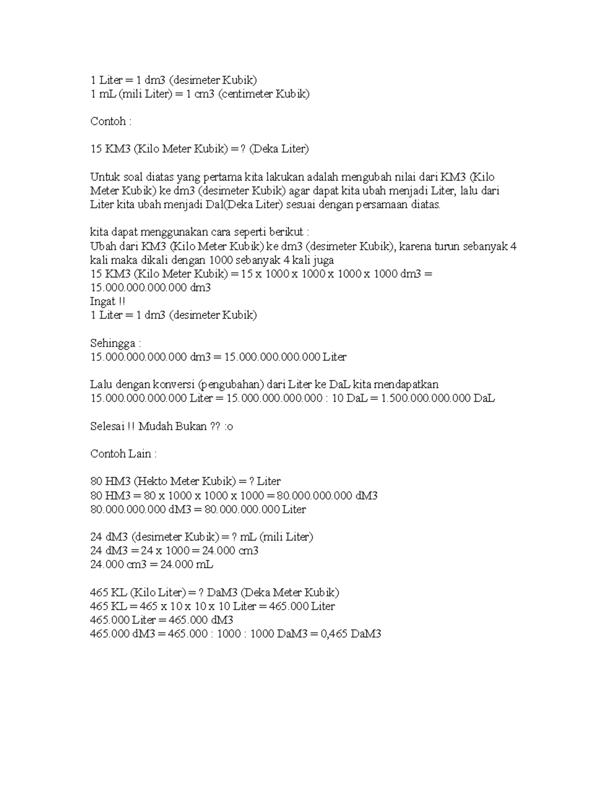 Konversi Dari Kubik Ke Liter 1 Liter 1 Dm3 desimeter Kubik 1 ML