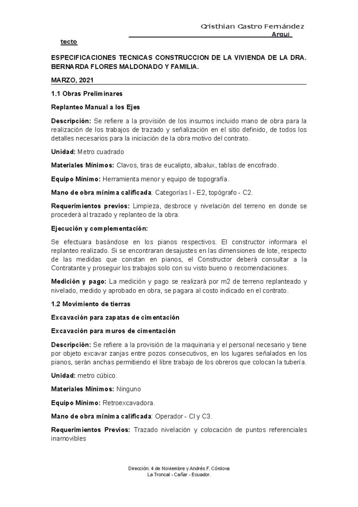 Especificaciones Tecnicas - DE VIVIENDA UNIFAMILIAR DE CLASE MEDIA - Arquitectura - Studocu