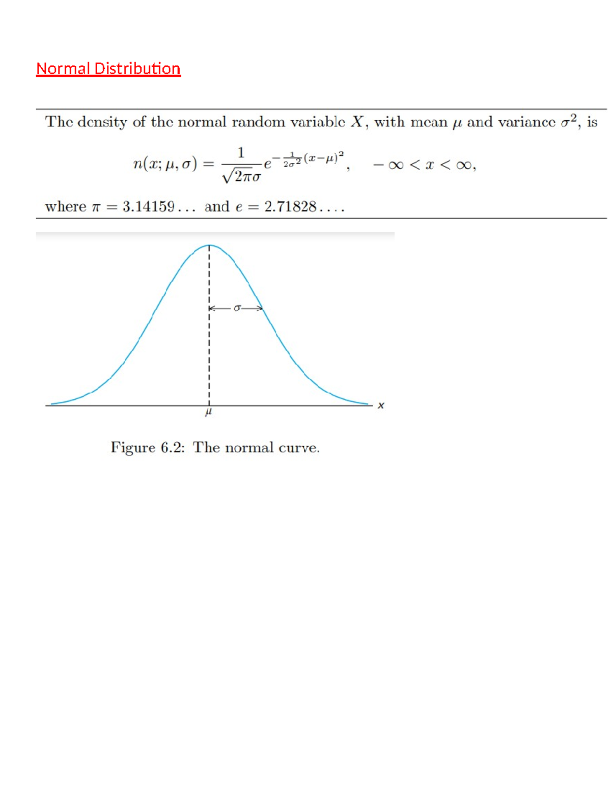 Lecture Notes MTH302 After MTT - Normal Distribution Remark: We will ...