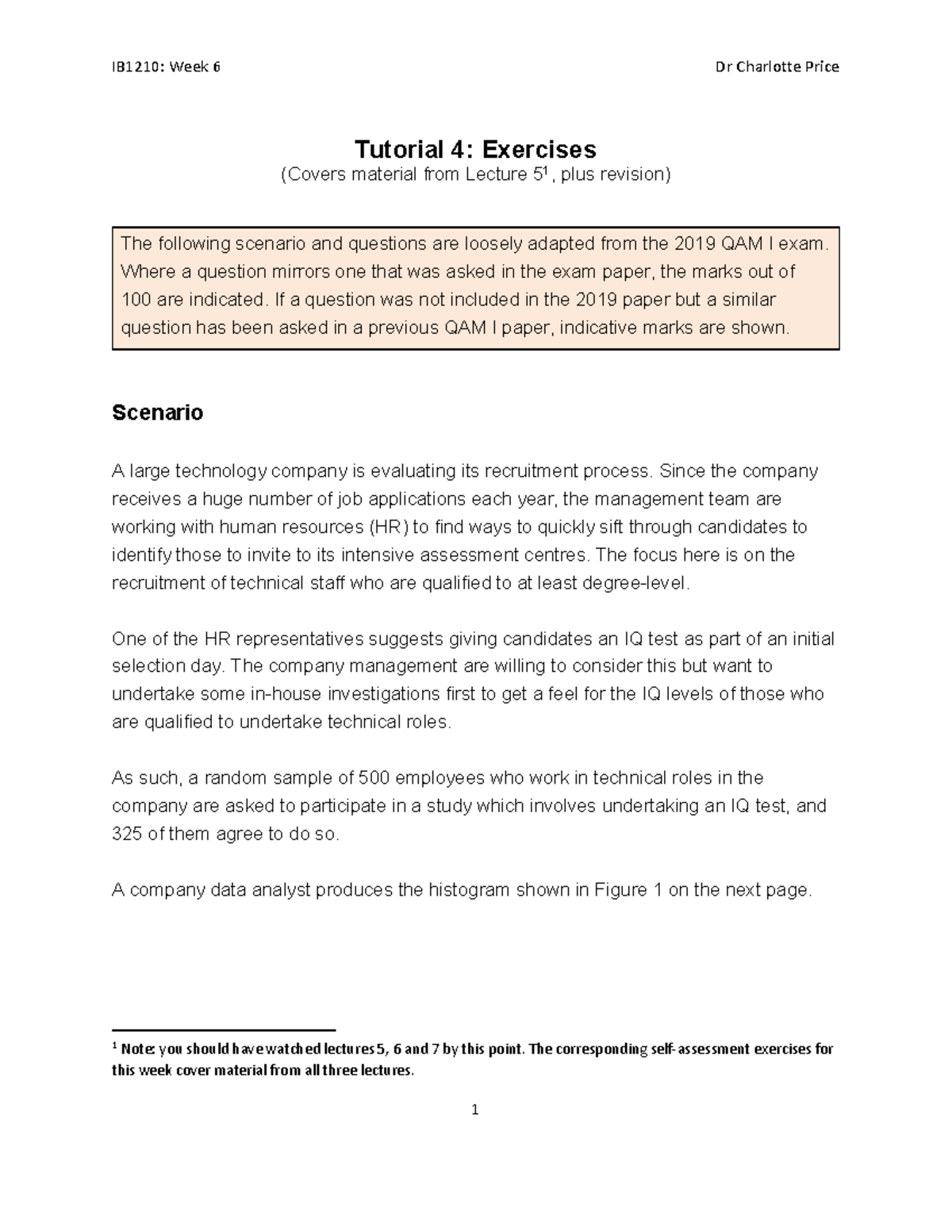 Tutorial 4 exercise sheet - Tutorial 4: Exercises (Covers material from ...