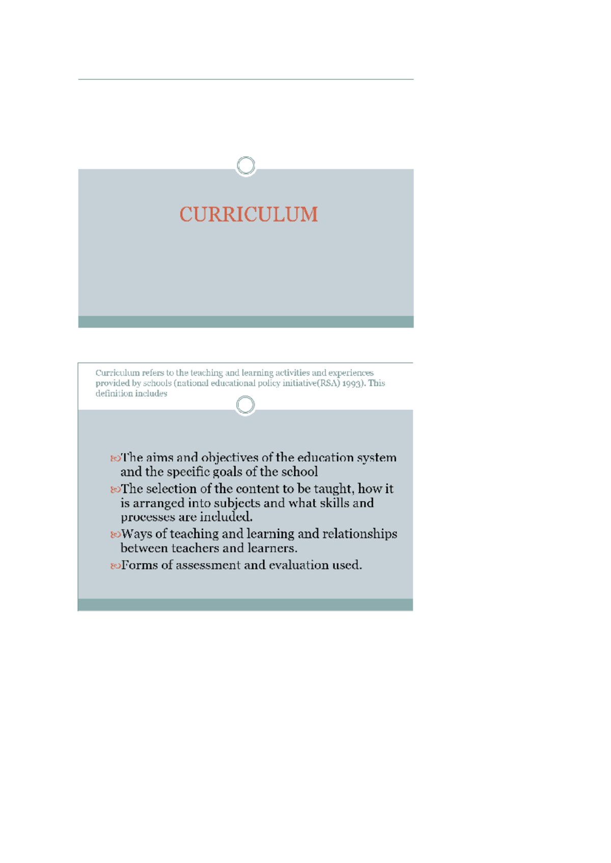 Curriculum slides - CURRICULUM Curriculum refers to the teaching and ...