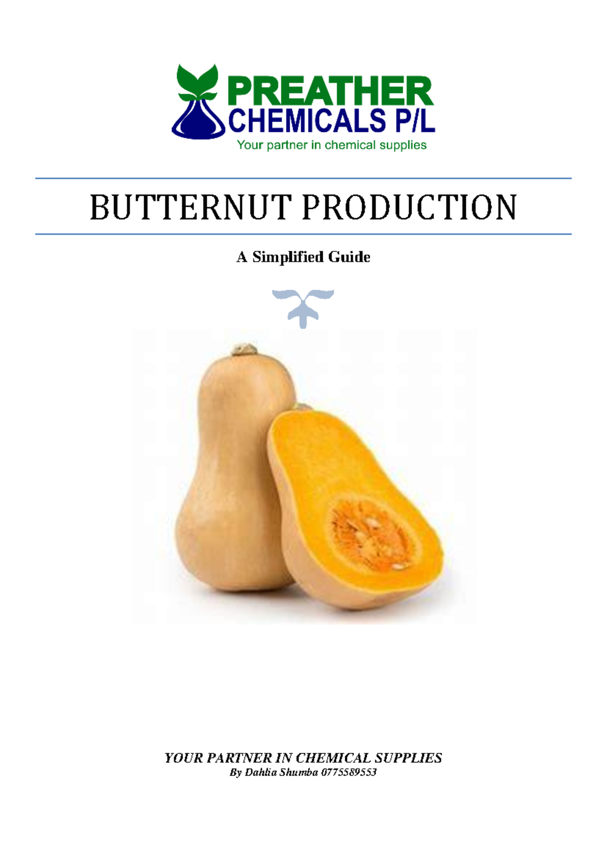 Butternut Simplified Guide - BUTTERNUT PRODUCTION A Simplified Guide ...