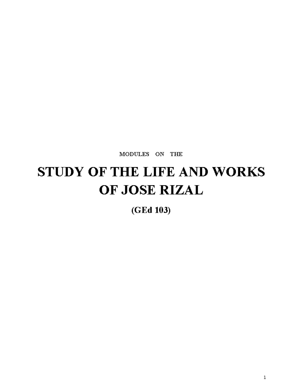 GED-103-The-Life-and-Works-of-Rizal- Module - MODULES ON THE STUDY OF ...