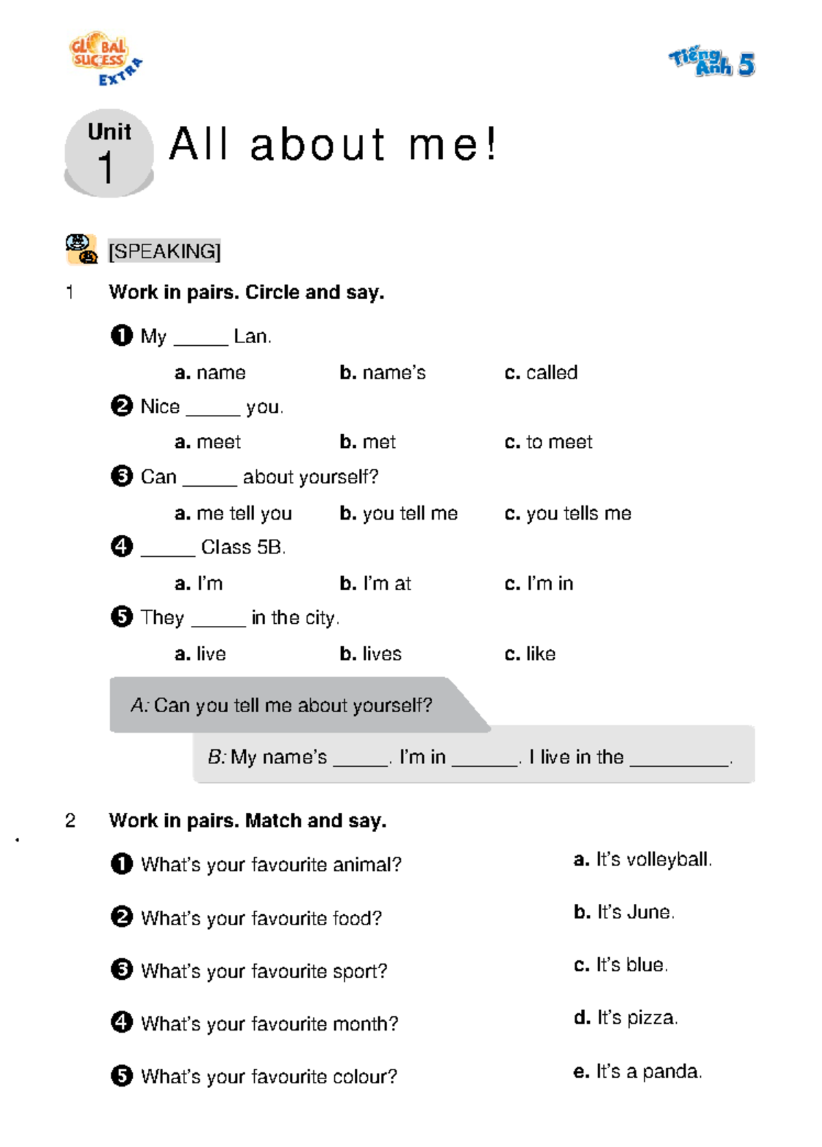 Unit 1 - noisy city - All about me! [SPEAKING] 1 Work in pairs. Circle and say. My _____ Lan. a ...