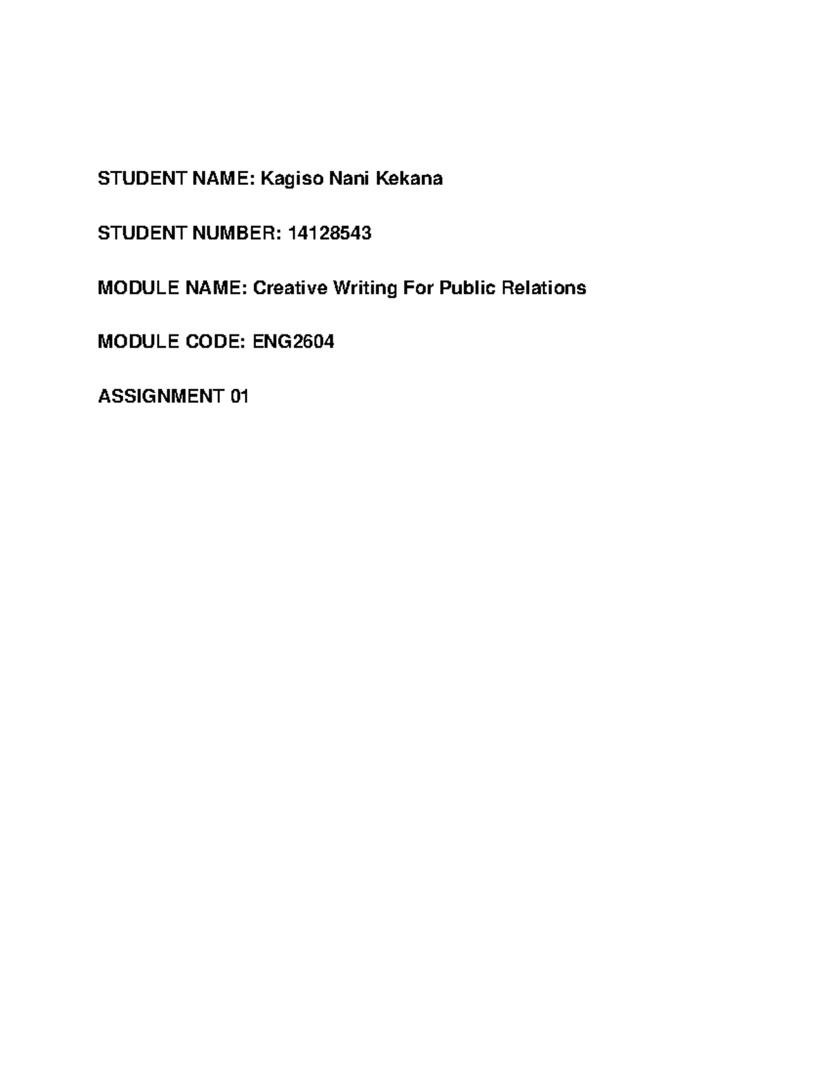 S2 ENG2604 Assignment 01 - STUDENT NAME: Kagiso Nani Kekana STUDENT ...