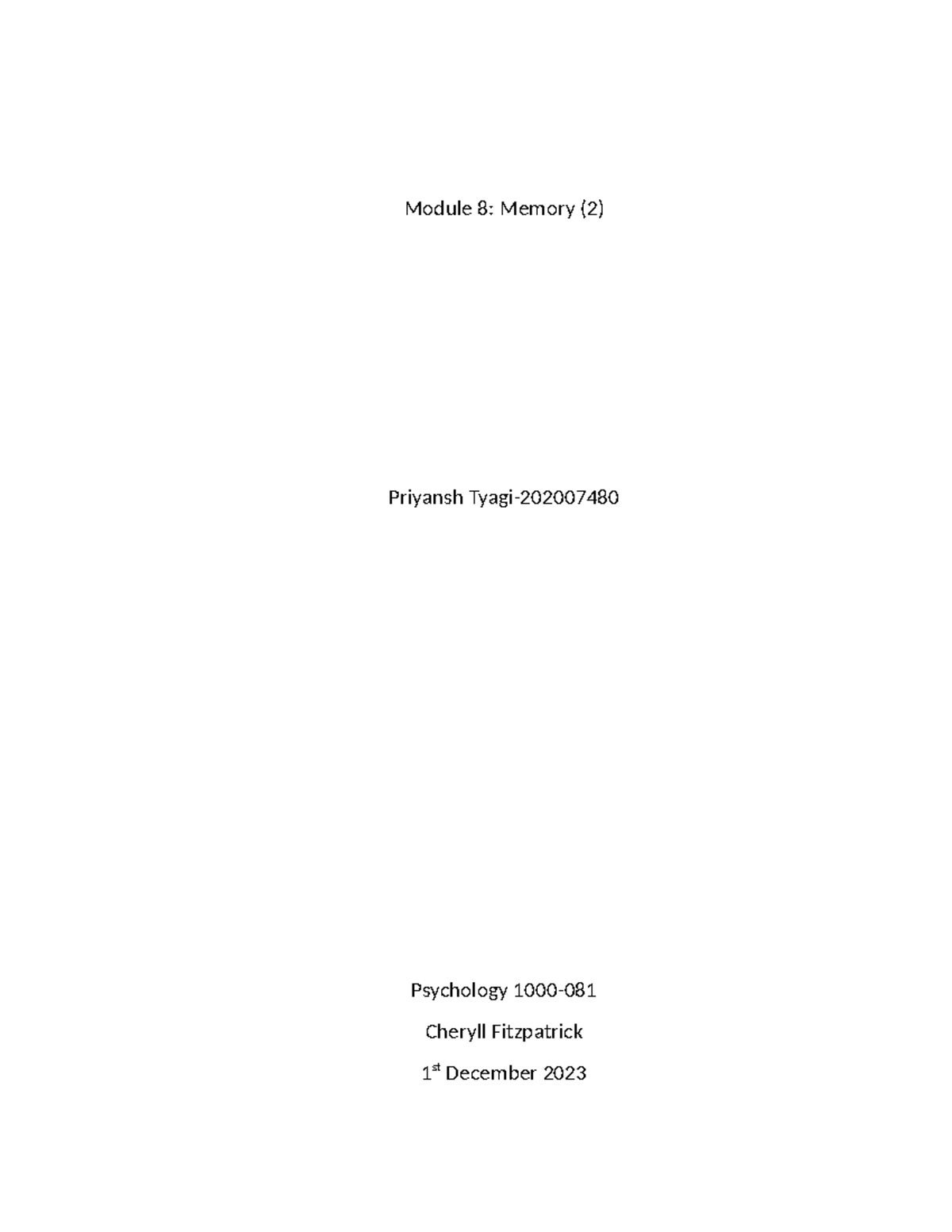 Module 8- pysch 1000-2 - Module 8: Memory (2) Priyansh Tyagi ...