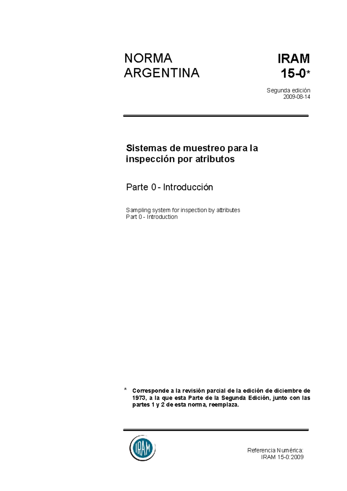 IRAM 15-0 - ingenieria en calidad - NORMA ARGENTINA 15- 2009 Sistemas ...