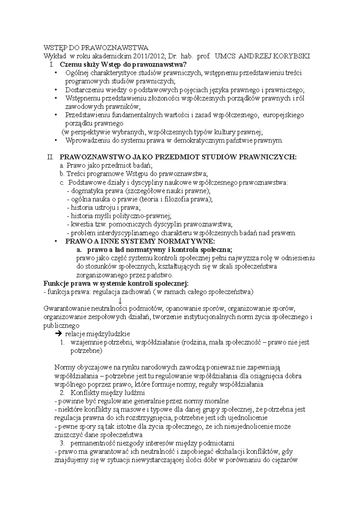 Wstęp do prawoznawstwa skrypt krótki prawoznawstwo - WSTĘP DO PRAWOZNAWSTWA Wykład w roku - Studocu