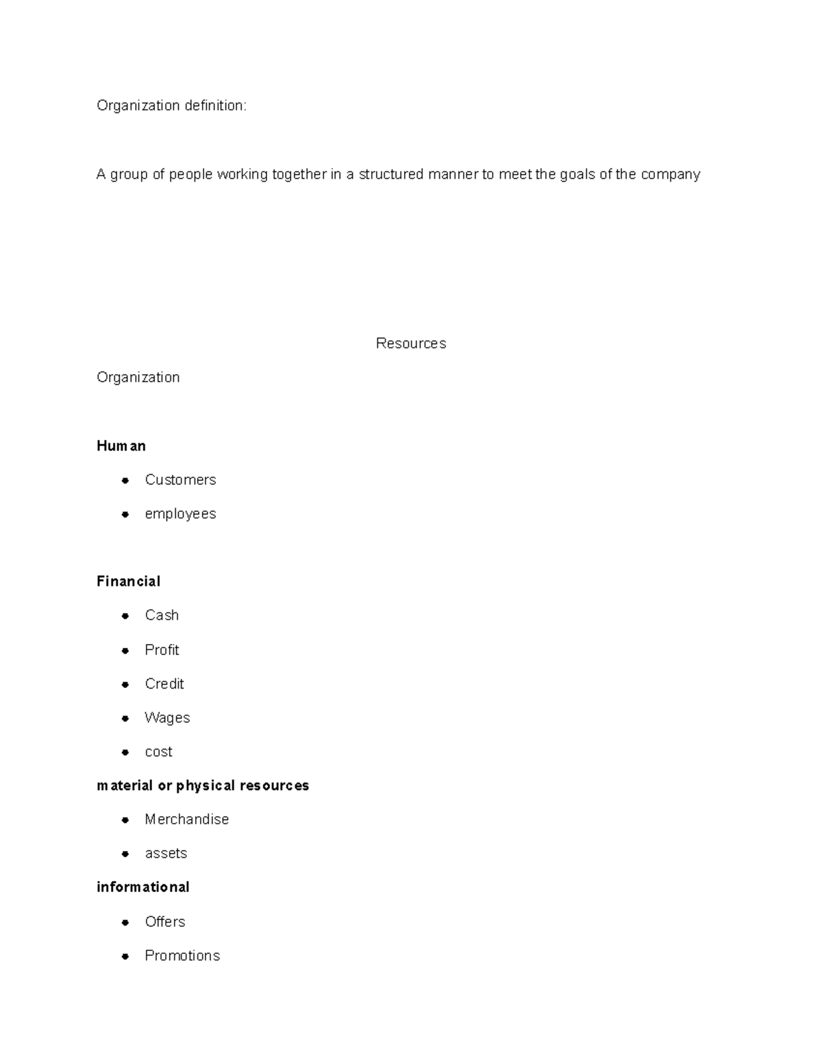 Management notes - Missed a few days - Organization definition: A group ...