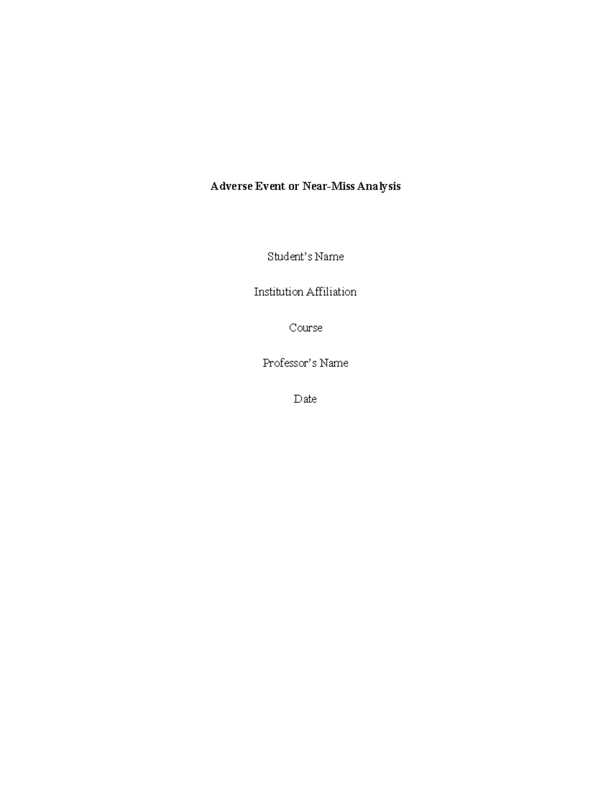Adverse Event or Near - Adverse Event or Near-Miss Analysis Student’s ...