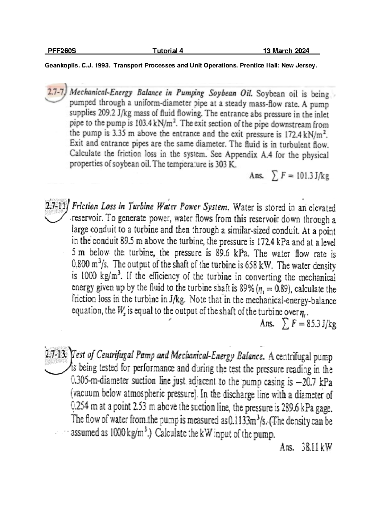 2024 Tutorial 4 Conservation of Energy - PFF260S - PFF260S Tutorial 4 13 March 2024 Geankoplis ...