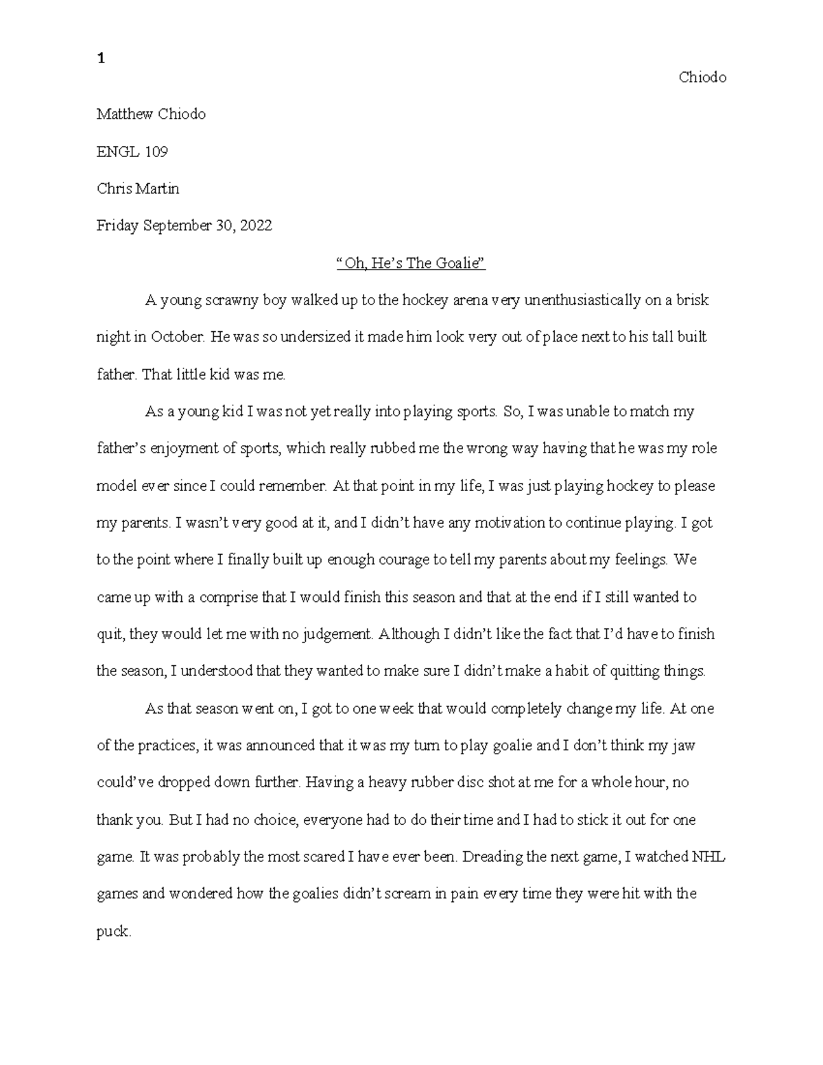 Narrative Assignment - Chiodo Matthew Chiodo ENGL 109 Chris Martin ...