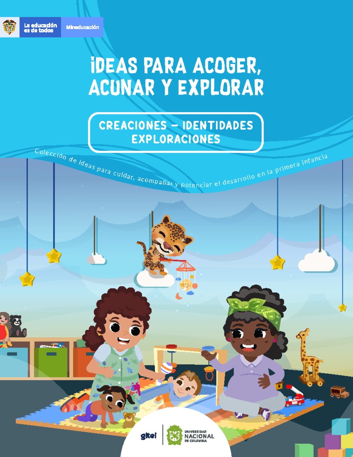 Ideas para acoger, acunar y explorar 0 - ####### CR EACI O N ES - I D ...