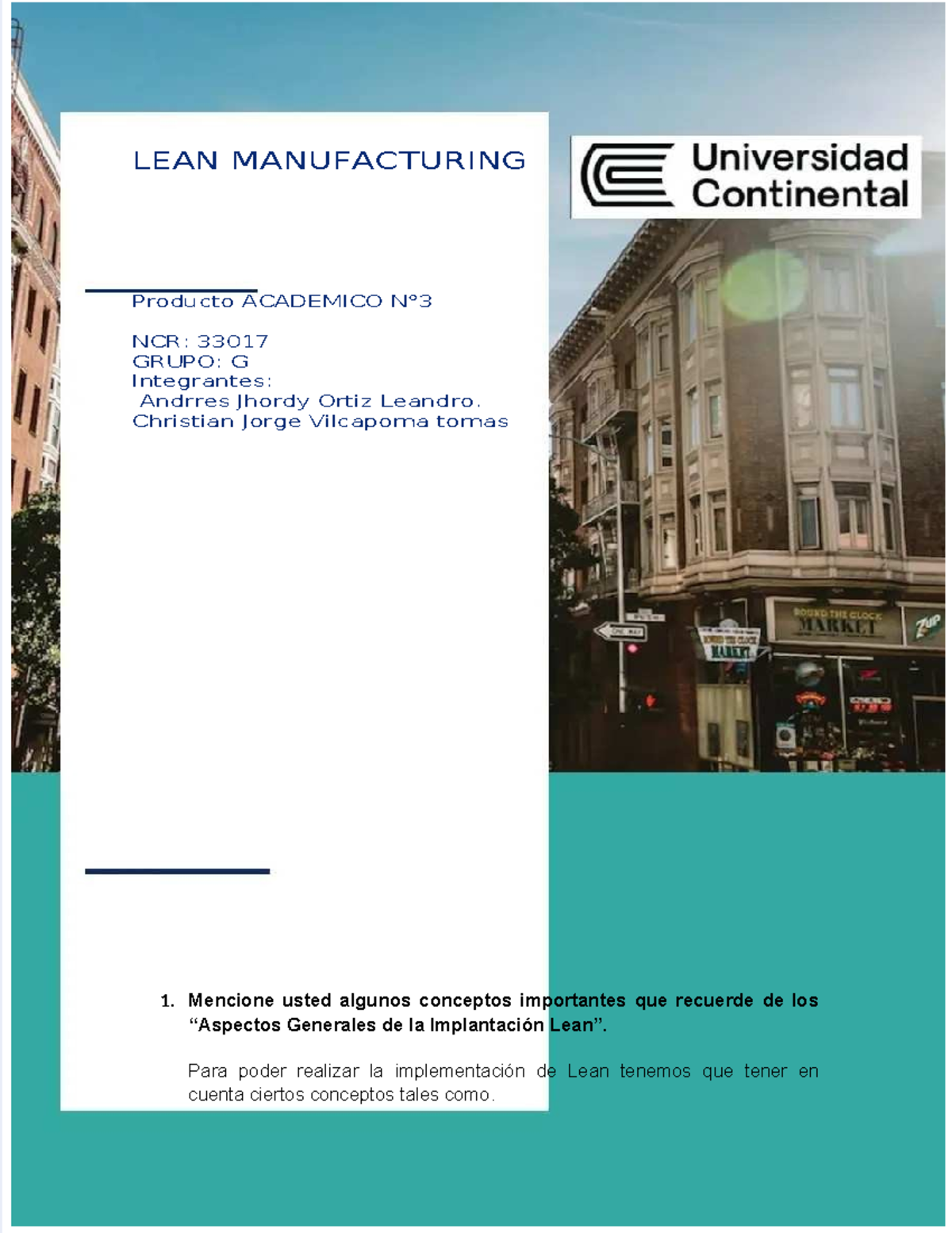 Avance LEAN Manufacturing - LEAN MANUFACTURING Producto ACADEMICO N° NCR: 33017 GRUPO: G - Studocu