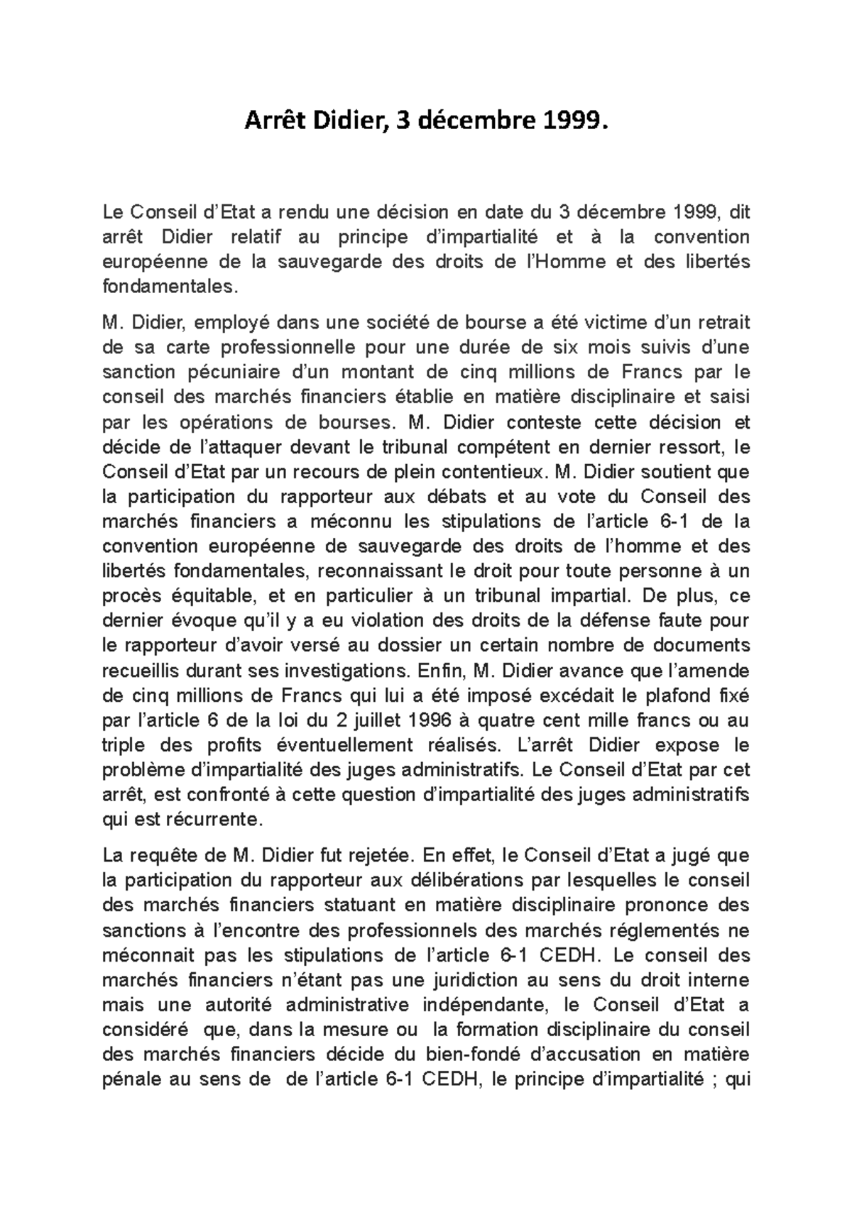 Arrêt Didier - Vu lors de l'étude de la matière Droit administratif ...