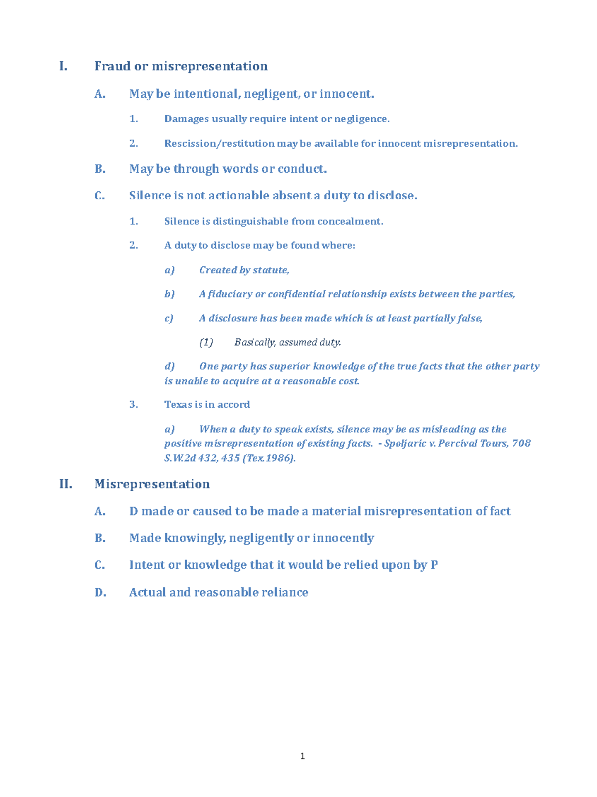 Fraud or misrepresentation - I. Fraud or misrepresentation A. May be ...