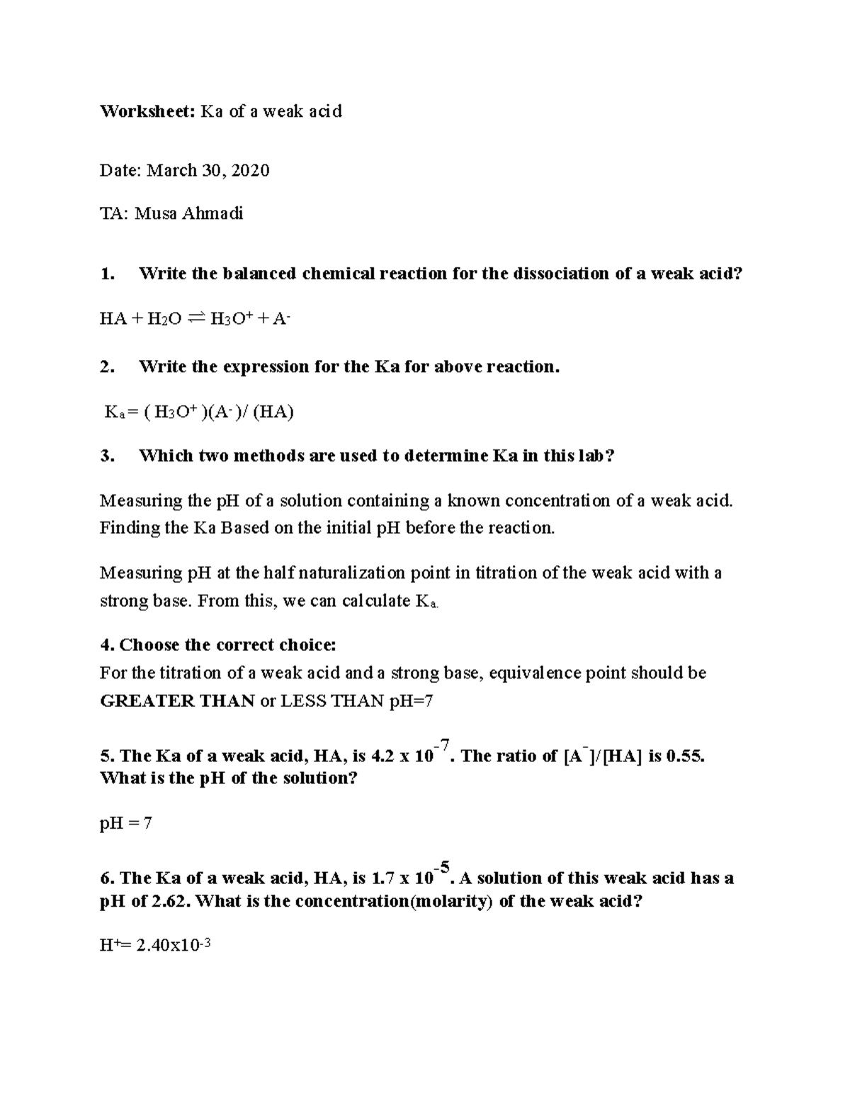 Ka of a weak acid - Worksheet: Ka of a weak acid Date: March 30, 2020 ...
