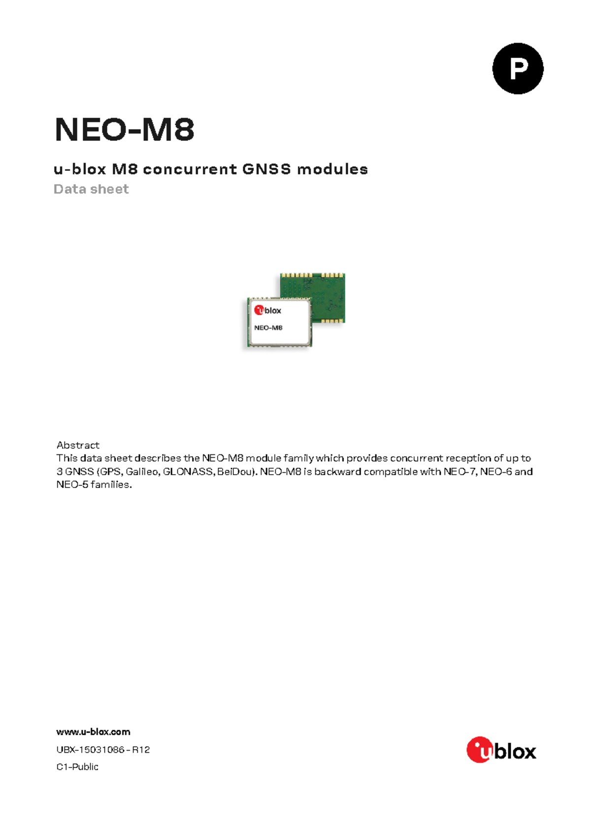 NEO-M8-FW3 Data Sheet UBX-15031086 - NEO-M u-blox M8 concurrent GNSS modules Data sheet Abstract ...