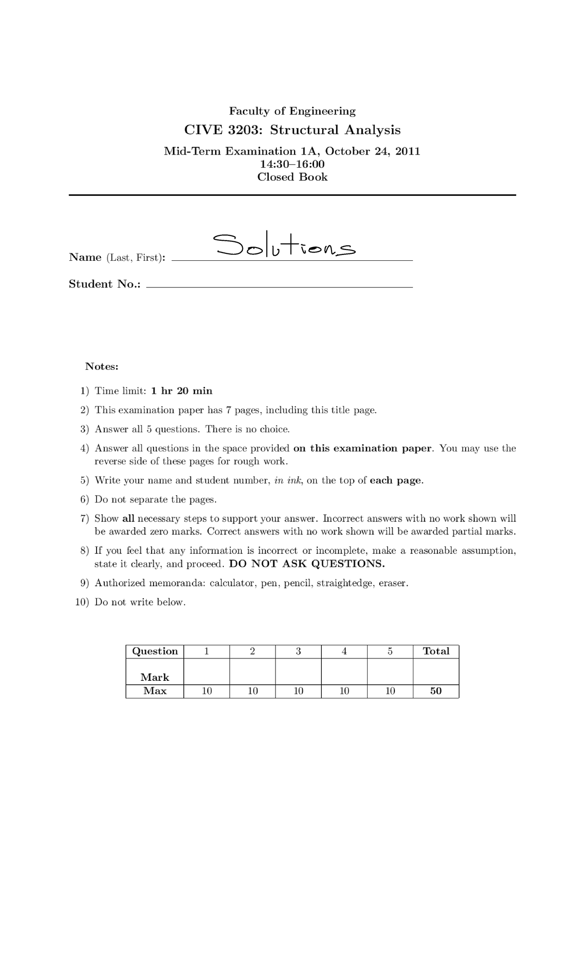 Exam 2011, questions - Faculty of Engineering CIVE 3203: Structural Analysis Mid-Term ...