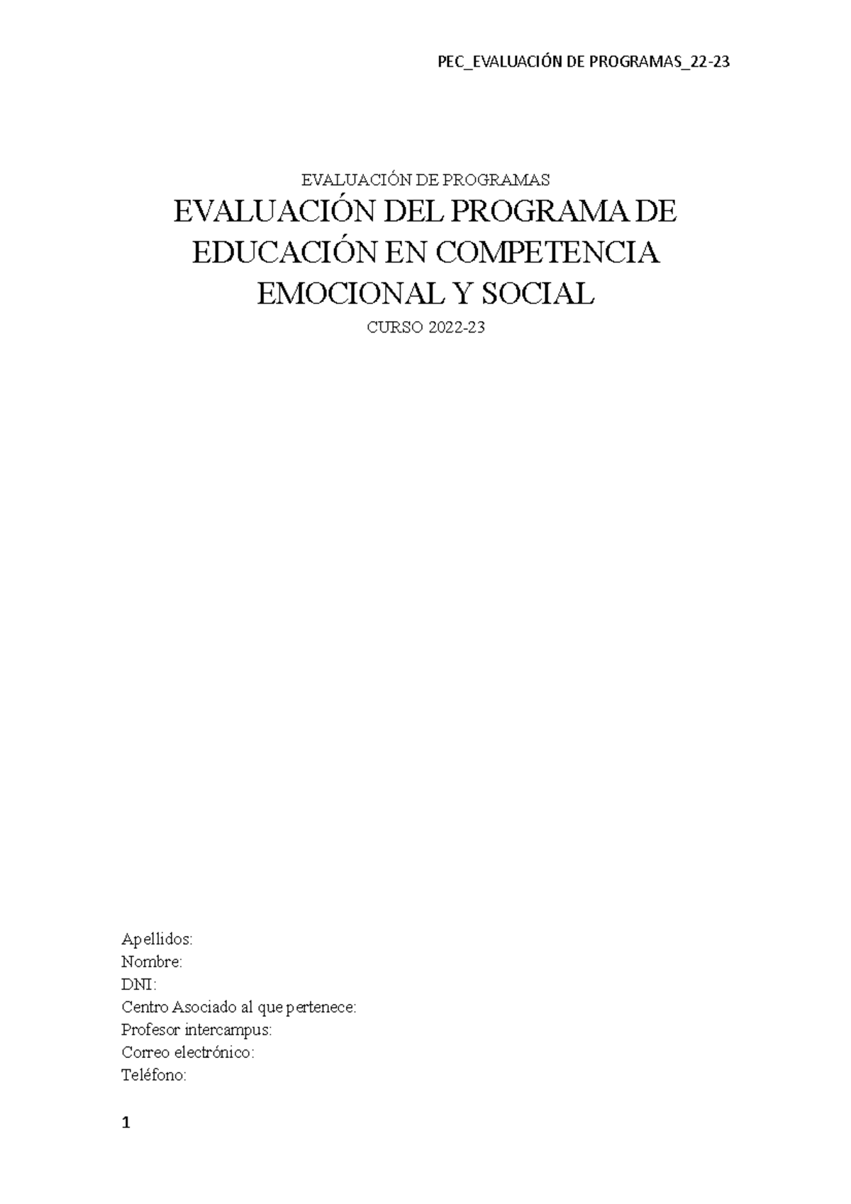 PEC EV Programas 22-23 - PEC - EVALUACIÓN DE PROGRAMAS EVALUACIÓN DEL PROGRAMA DE EDUCACIÓN EN ...