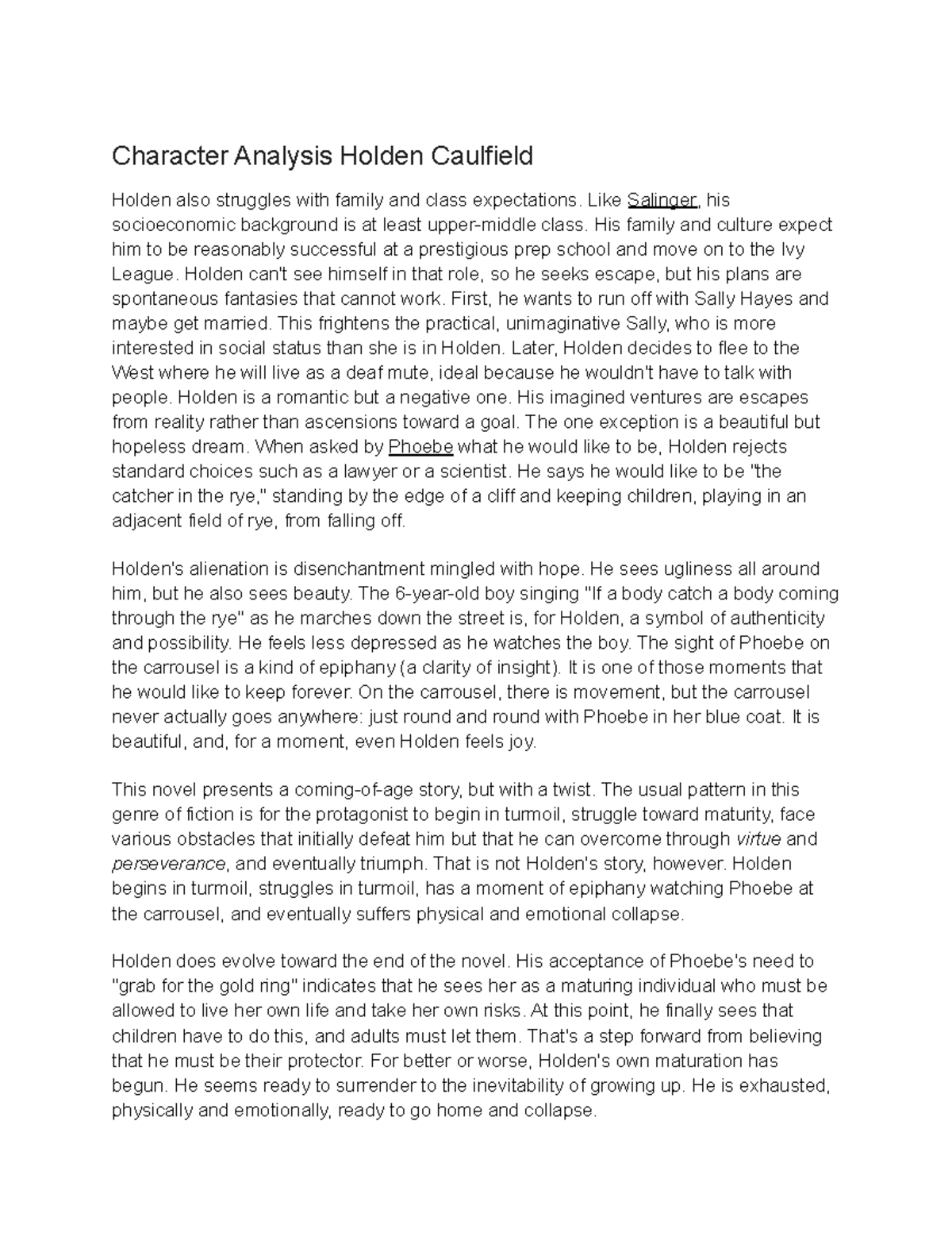 Character Analysis Holden Caulfield - Like Salinger, his socioeconomic ...