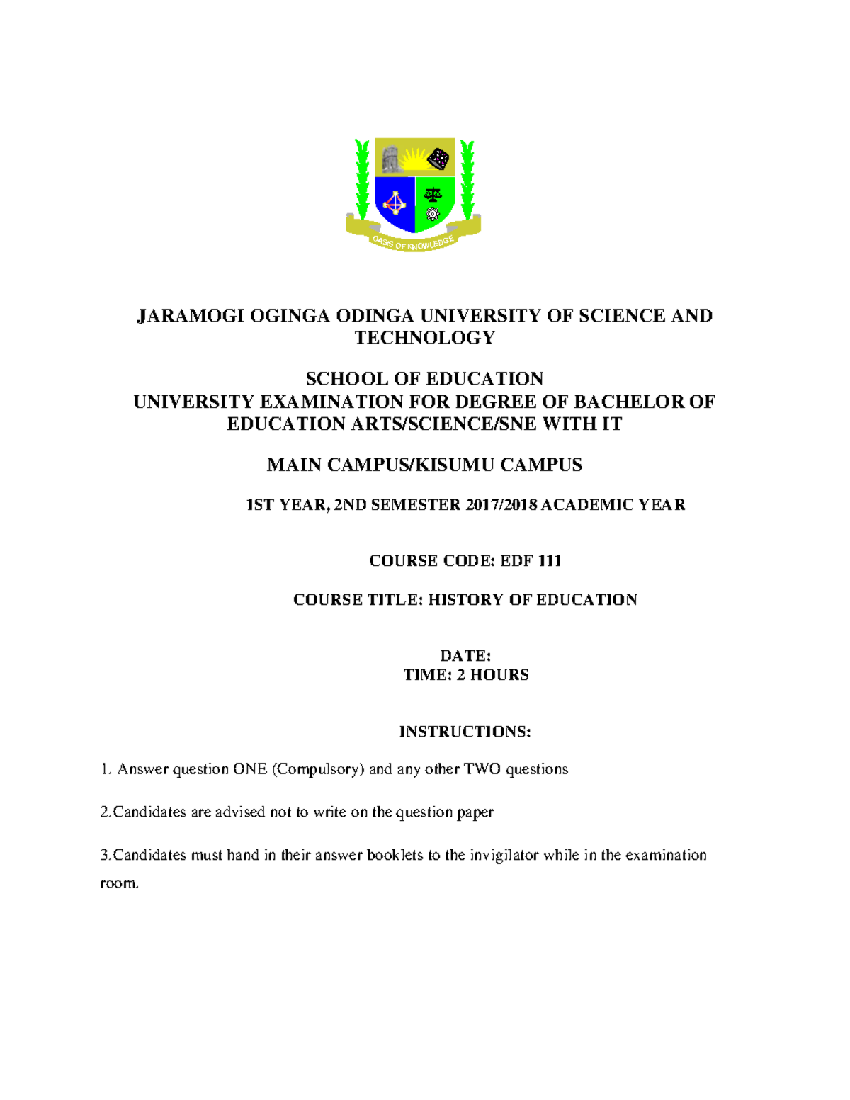 History OF Education - Course code EDF 111 - JARAMOGI OGINGA ODINGA ...