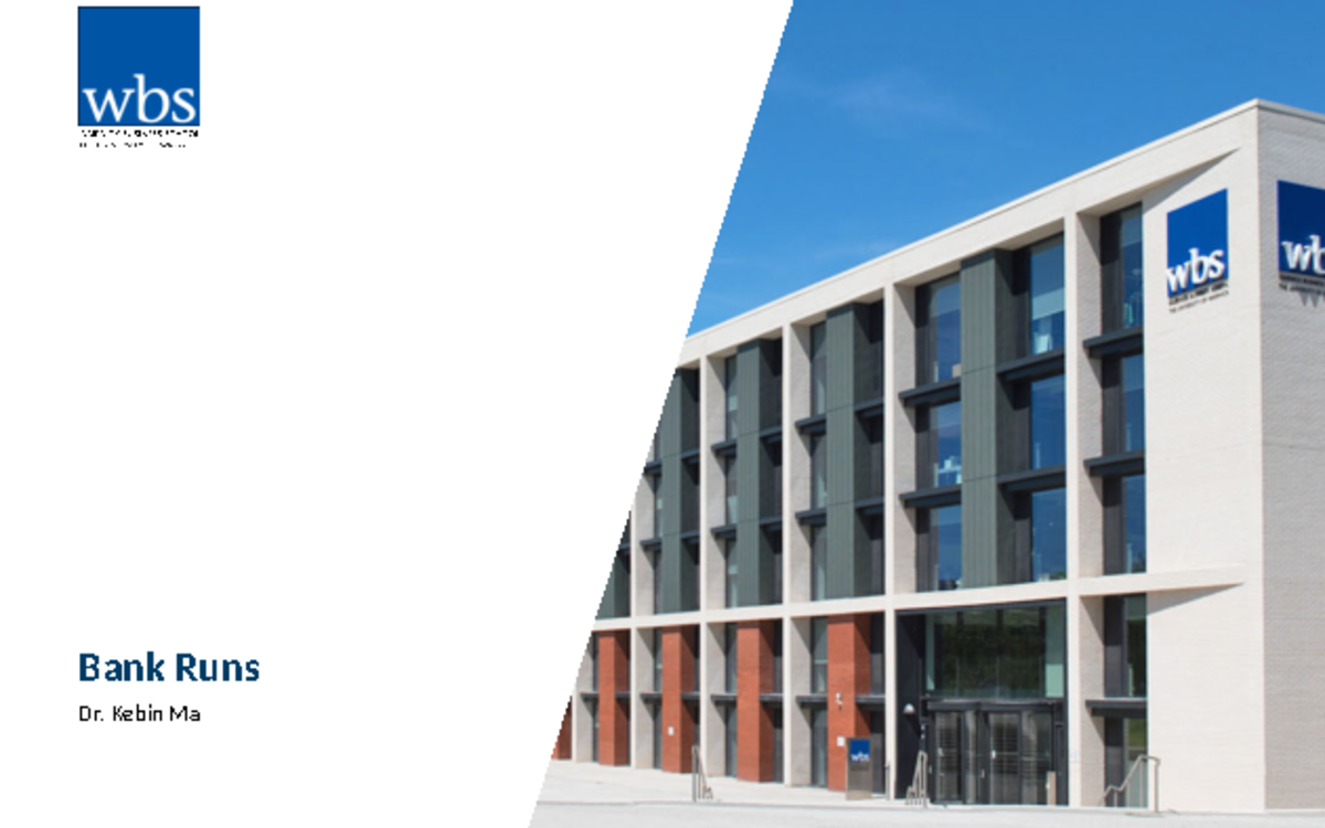 Lecture 8 Bank Runs - ppt - Bank Runs Dr. Kebin Ma A Case of Northern ...