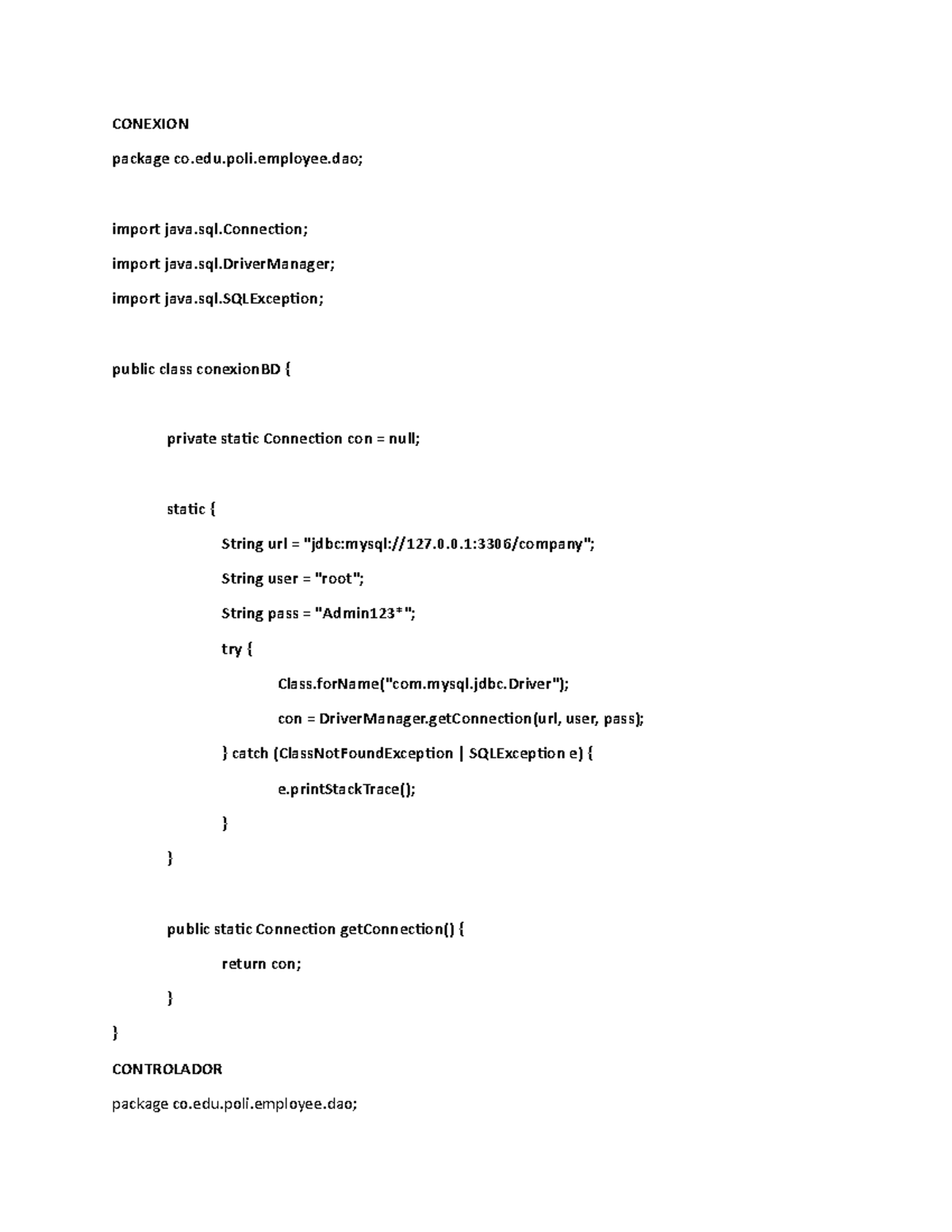 Codigos - CONEXION package co.edu.poli.employee; import java.sql; import java.sql; import java ...