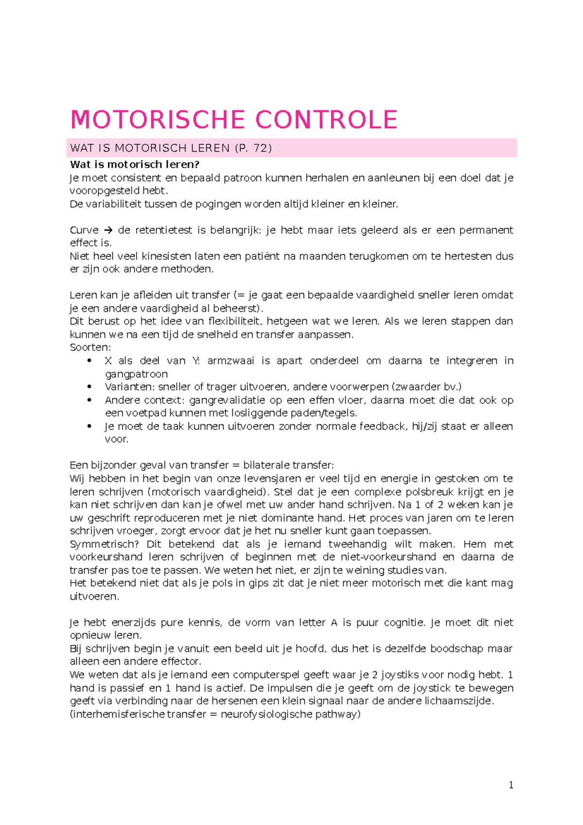 Motorische controle - MOTORISCHE CONTROLE WAT IS MOTORISCH LEREN (P. 72 ...