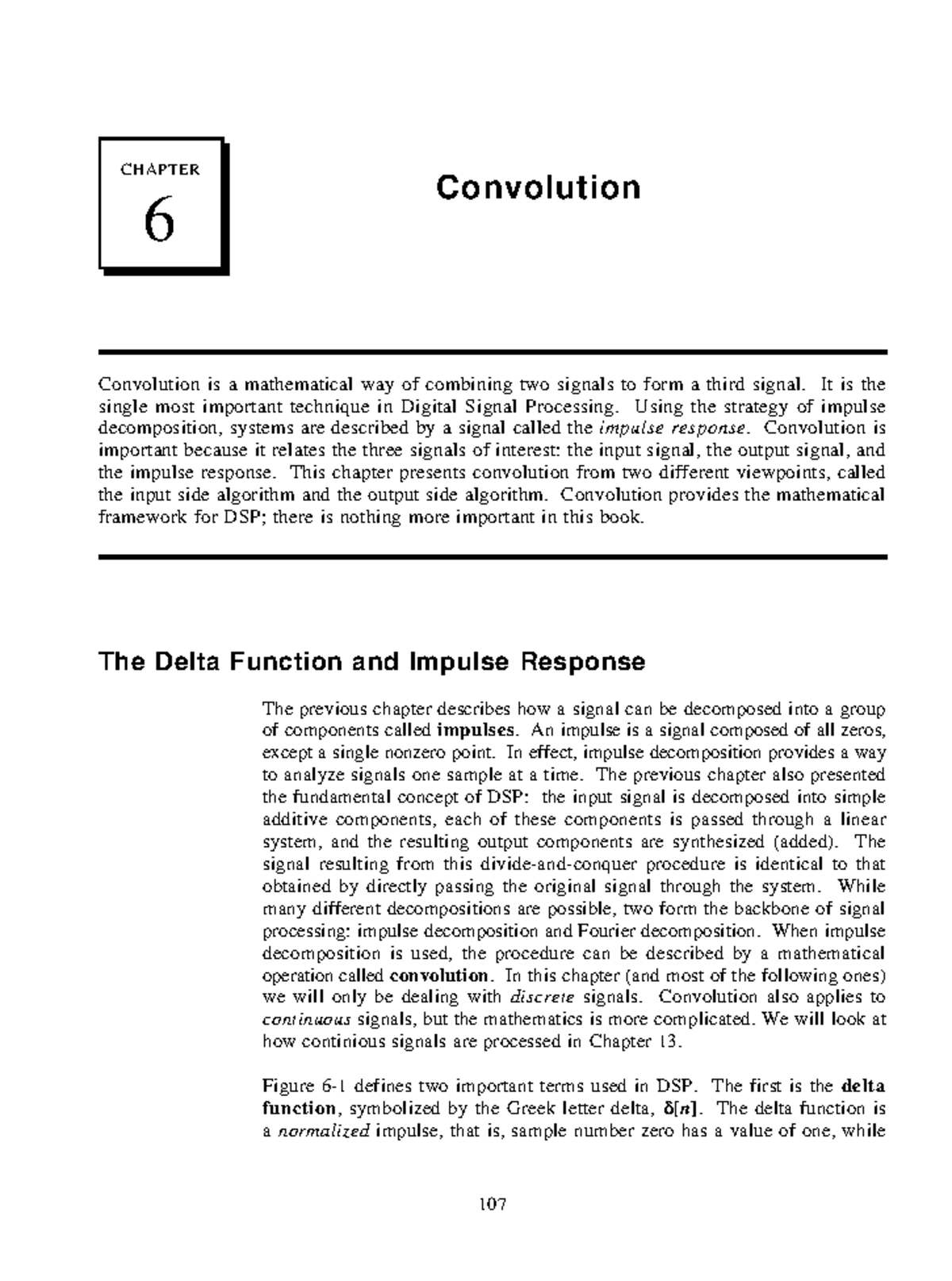 Convolution - 107 CHAPTER 6 Convolution Convolution is a mathematical way of combining two ...