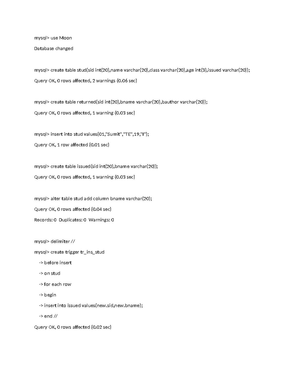 M7 DBMS - it's code for the dbms practical - mysql> use Moon Database changed mysql> create ...