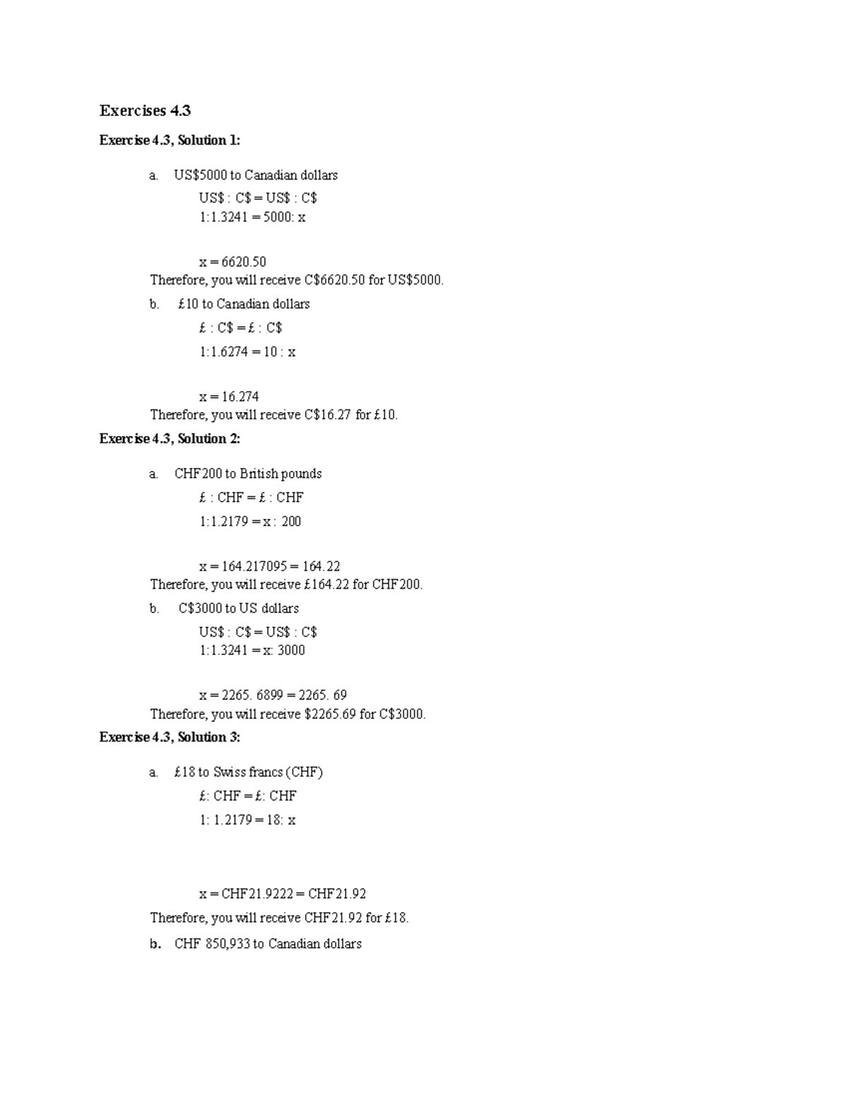 MBF100 Exercise 4.3 Solutions - Exercises 4. Exercise 4, Solution 1: a. US$5000 to Canadian ...