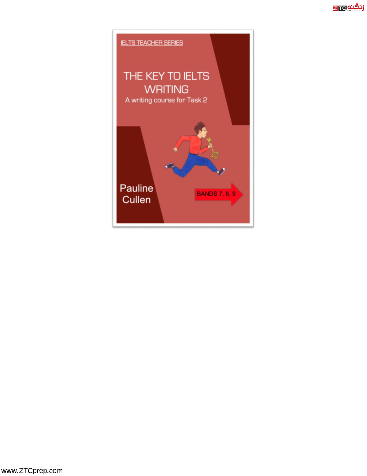 The Key to Ielts Writing. Bands 7, 8, 9. by Pauline Cullen (z-lib ...